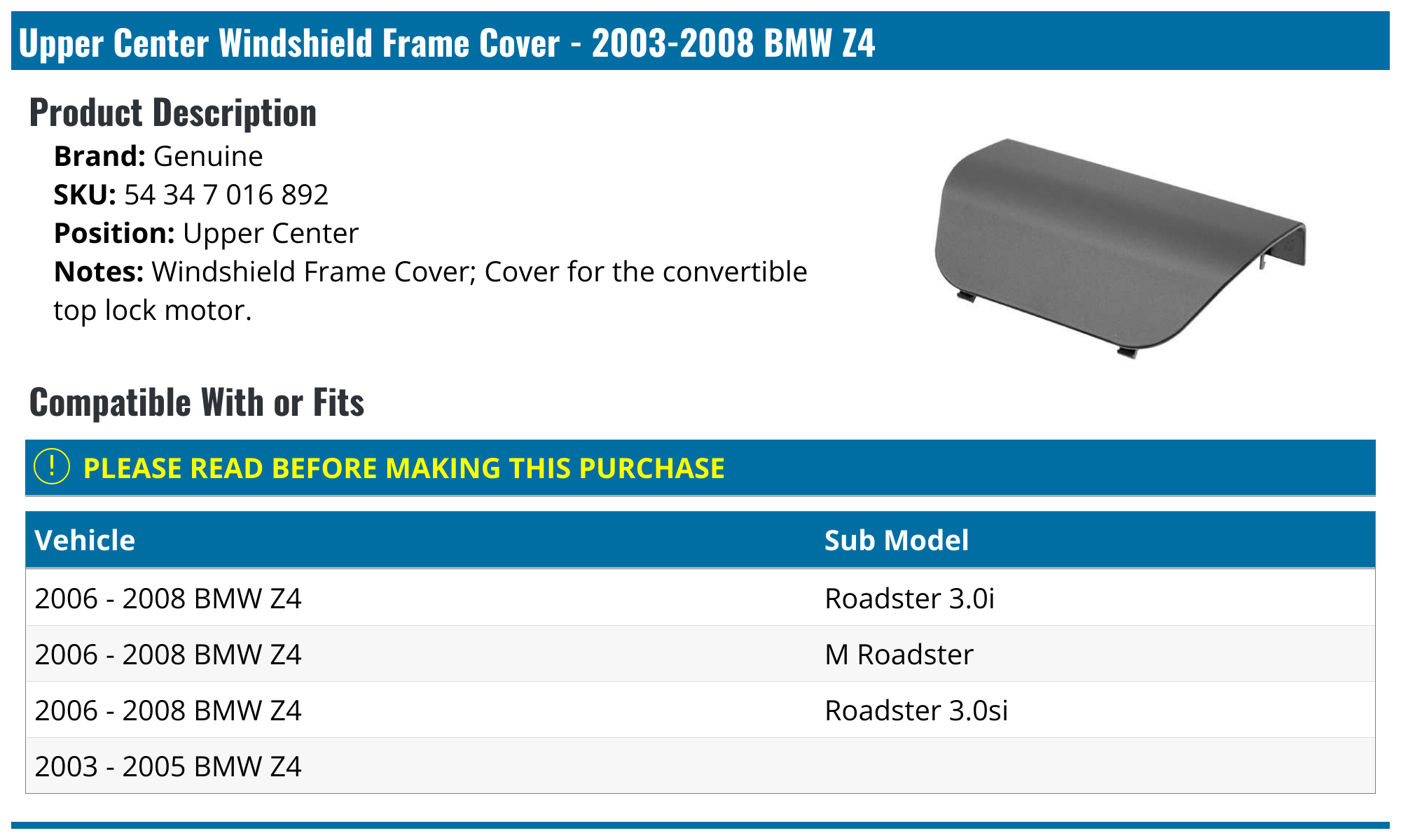 2003-2008 BMW Z4 Windshield Frame Cover - Genuine 54 34 7 016 892 ...