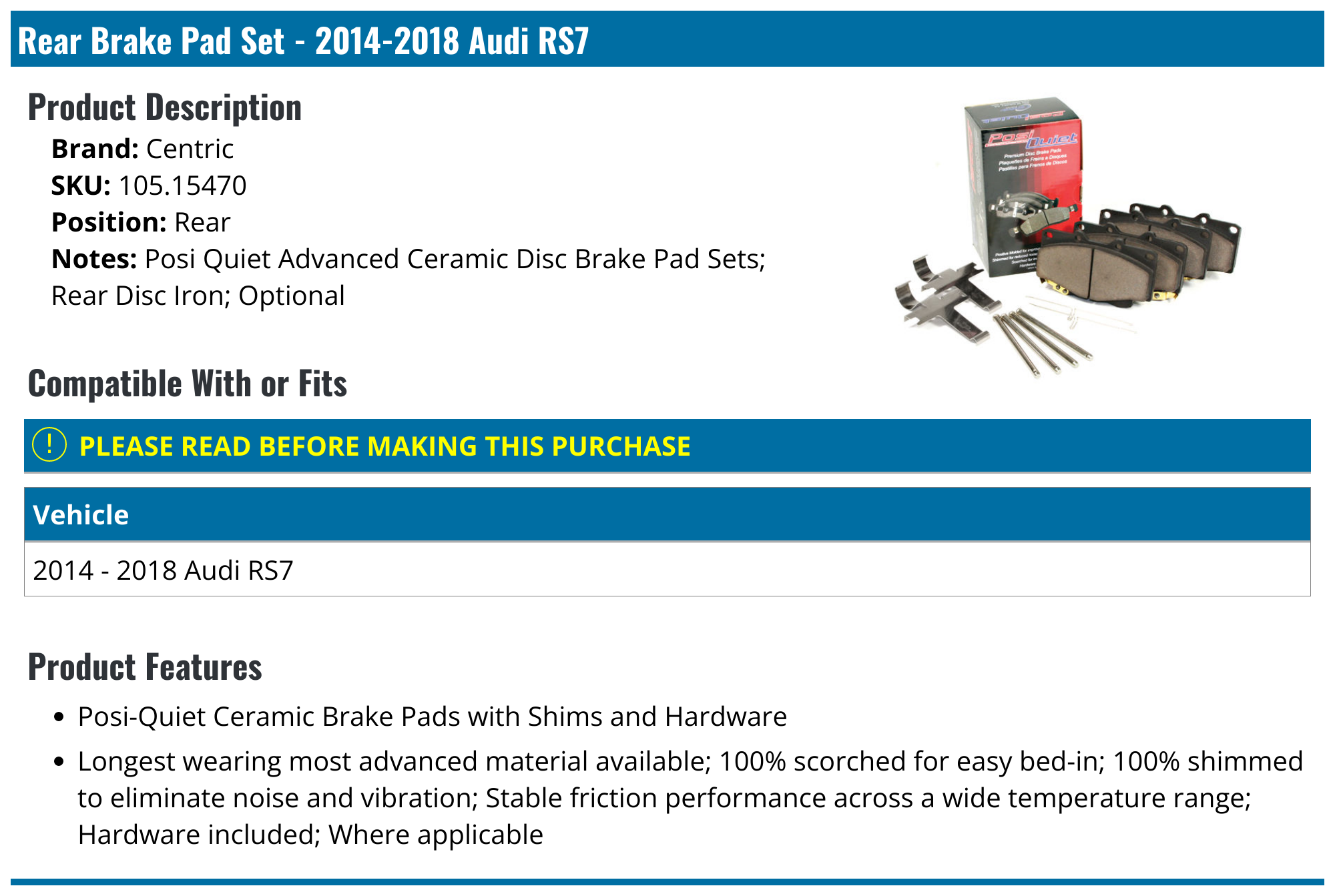 2014-2018 Audi RS7 Brake Pad Set - Centric 105.15470 - Rear - PartsGeek.com