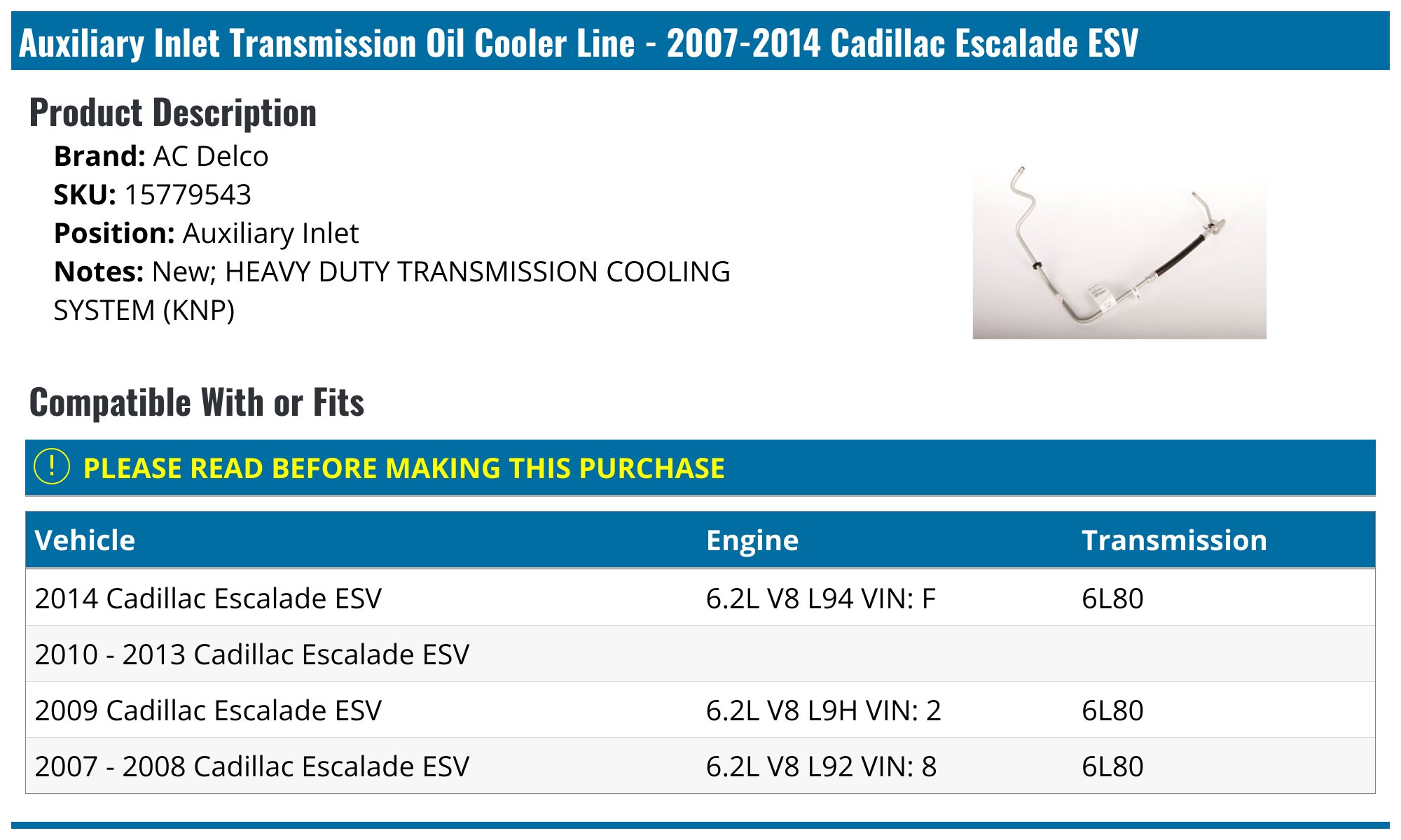 2007-2014 Cadillac Escalade ESV Transmission Oil Cooler Line - AC Delco ...