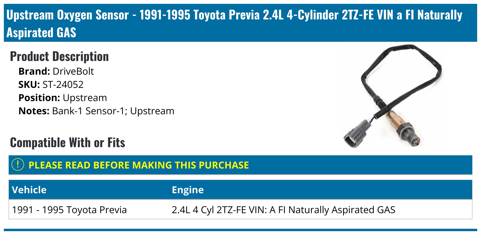 1991-1995 Toyota Previa Oxygen Sensor - DriveBolt ST-24052 - Upstream ...