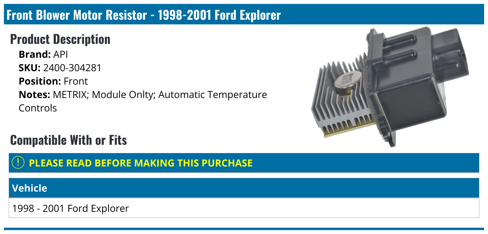 1998-2001 Ford Explorer Blower Motor Resistor - API 5260-07909302 ...