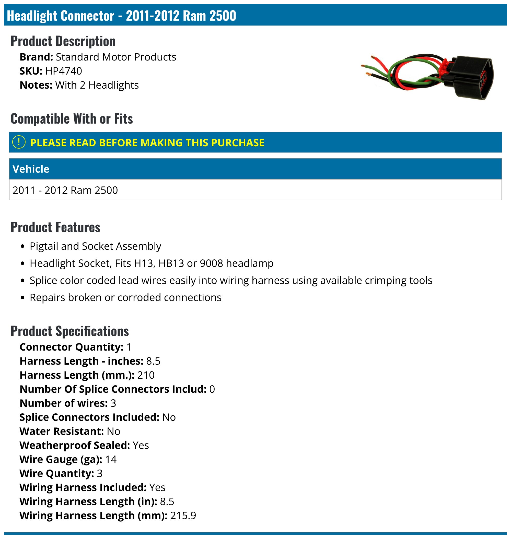 2011-2012 Ram 2500 Headlight Connector - Standard Motor Products HP4740 ...