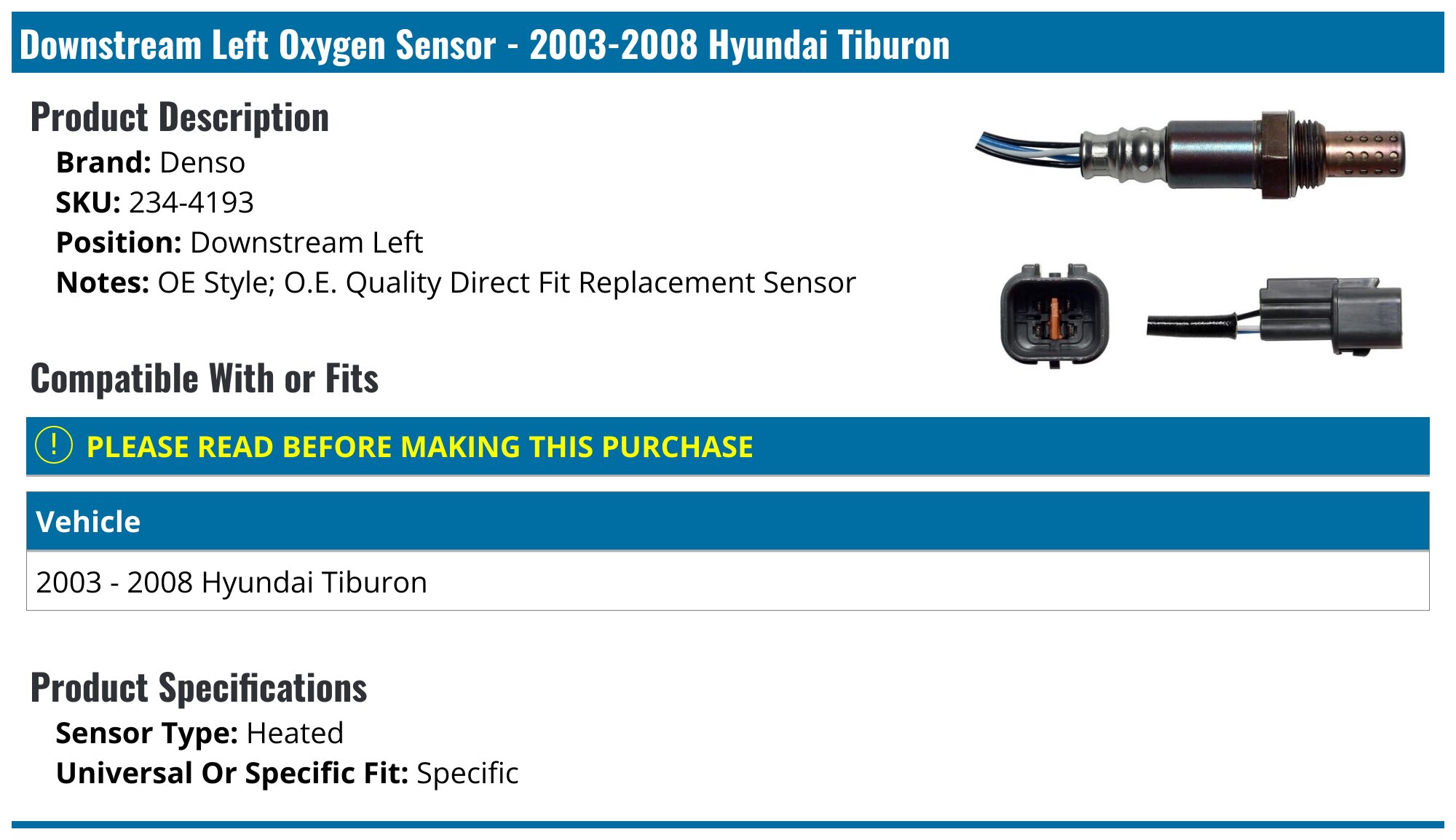 2003-2008 Hyundai Tiburon Oxygen Sensor - Denso 234-4193 - Downstream ...