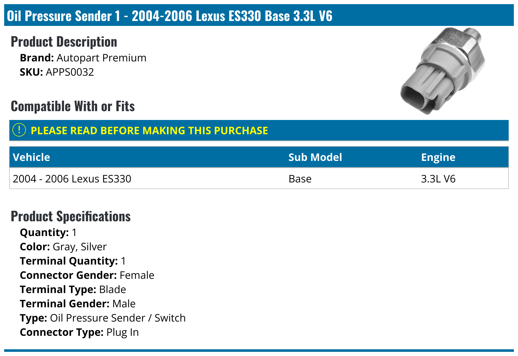 2004-2006 Lexus ES330 Engine Oil Pressure Sensor - Autopart Premium ...