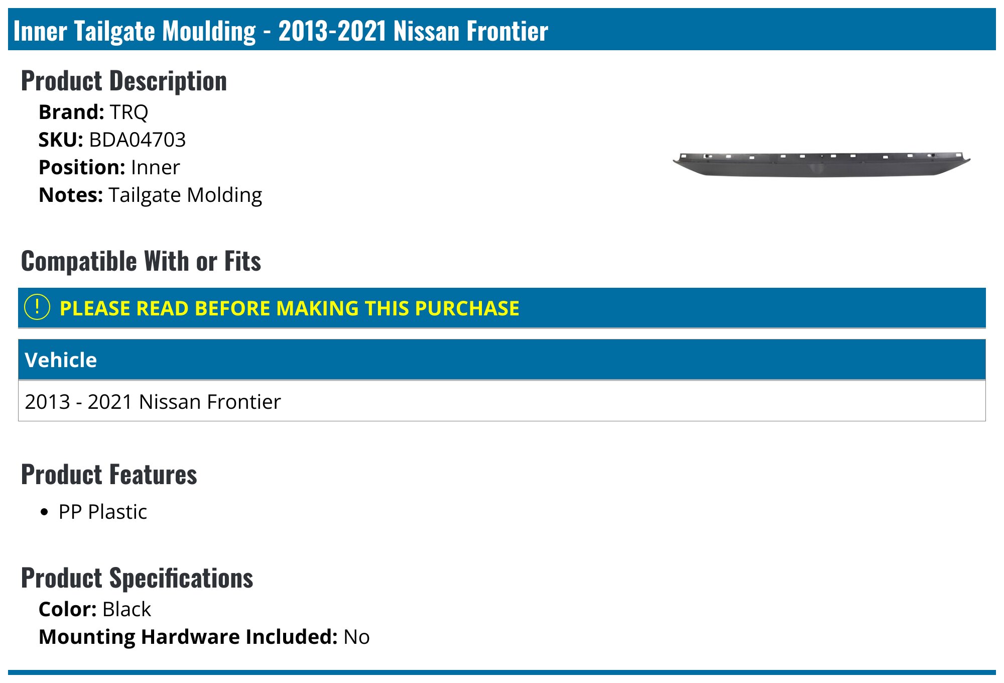 2013-2021 Nissan Frontier Tailgate Moulding - TRQ BDA04703 - Inner ...