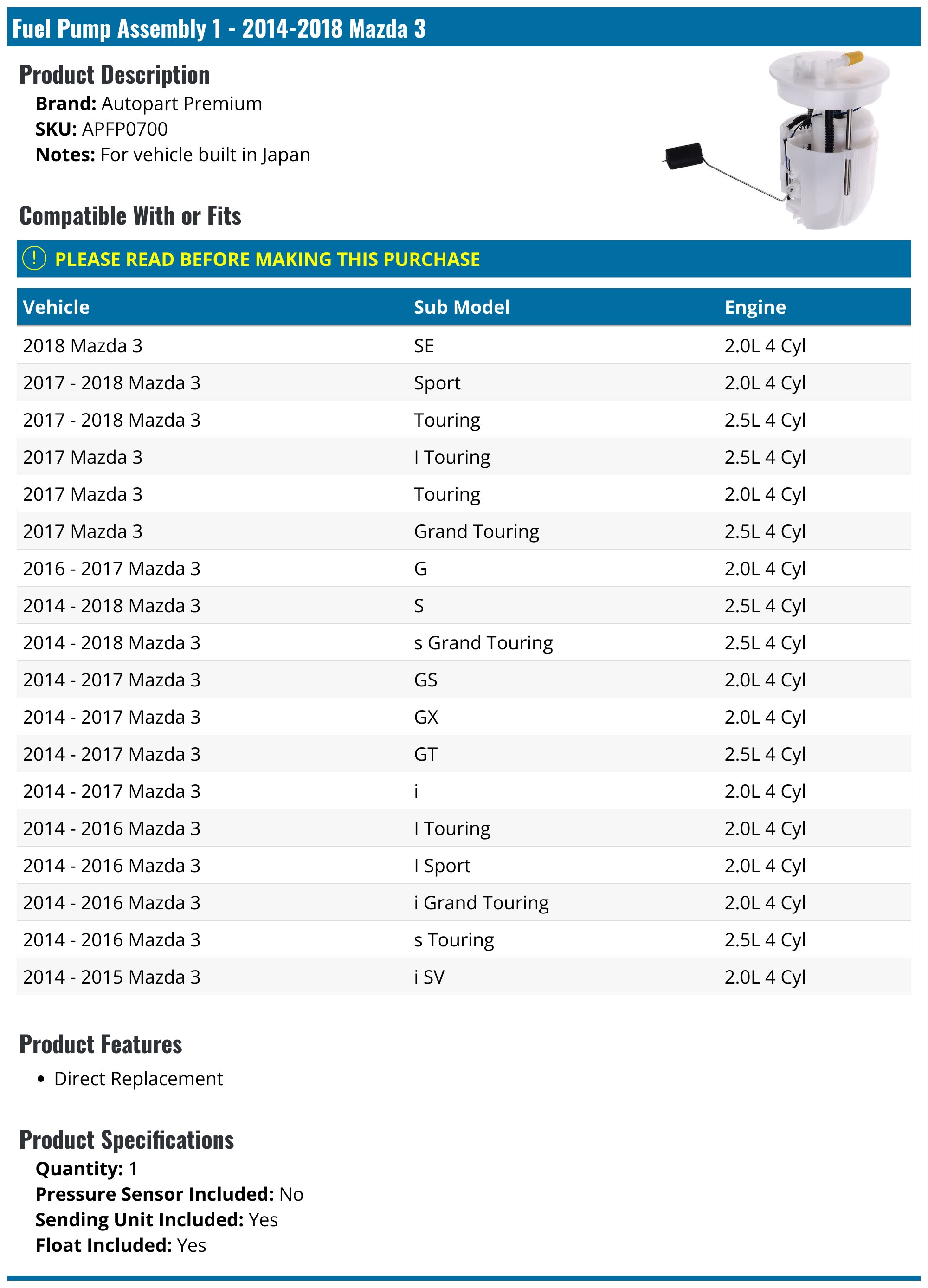 2014-2018 Mazda 3 Fuel Pump - Autopart Premium APFP0700 - PartsGeek.com