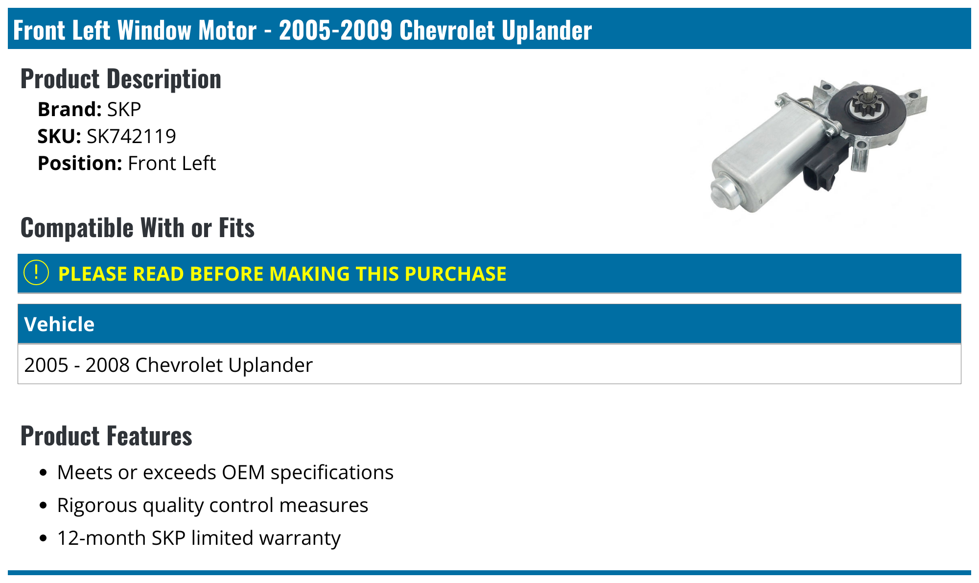 2005-2009 Chevrolet Uplander Window Motor - SKP SK742119 - Front Left ...