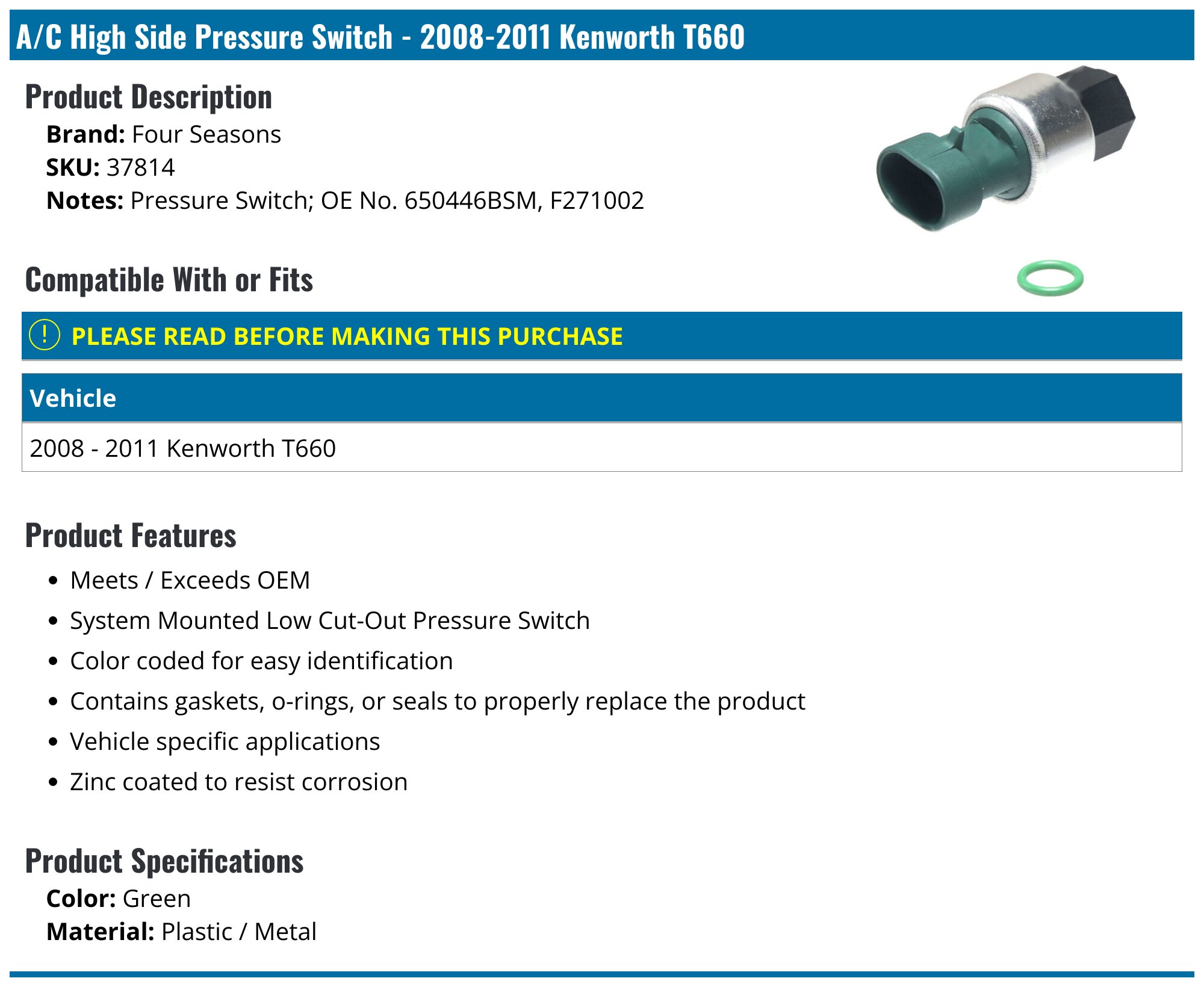2008-2011 Kenworth T660 A/C High Side Pressure Switch - Four Seasons ...