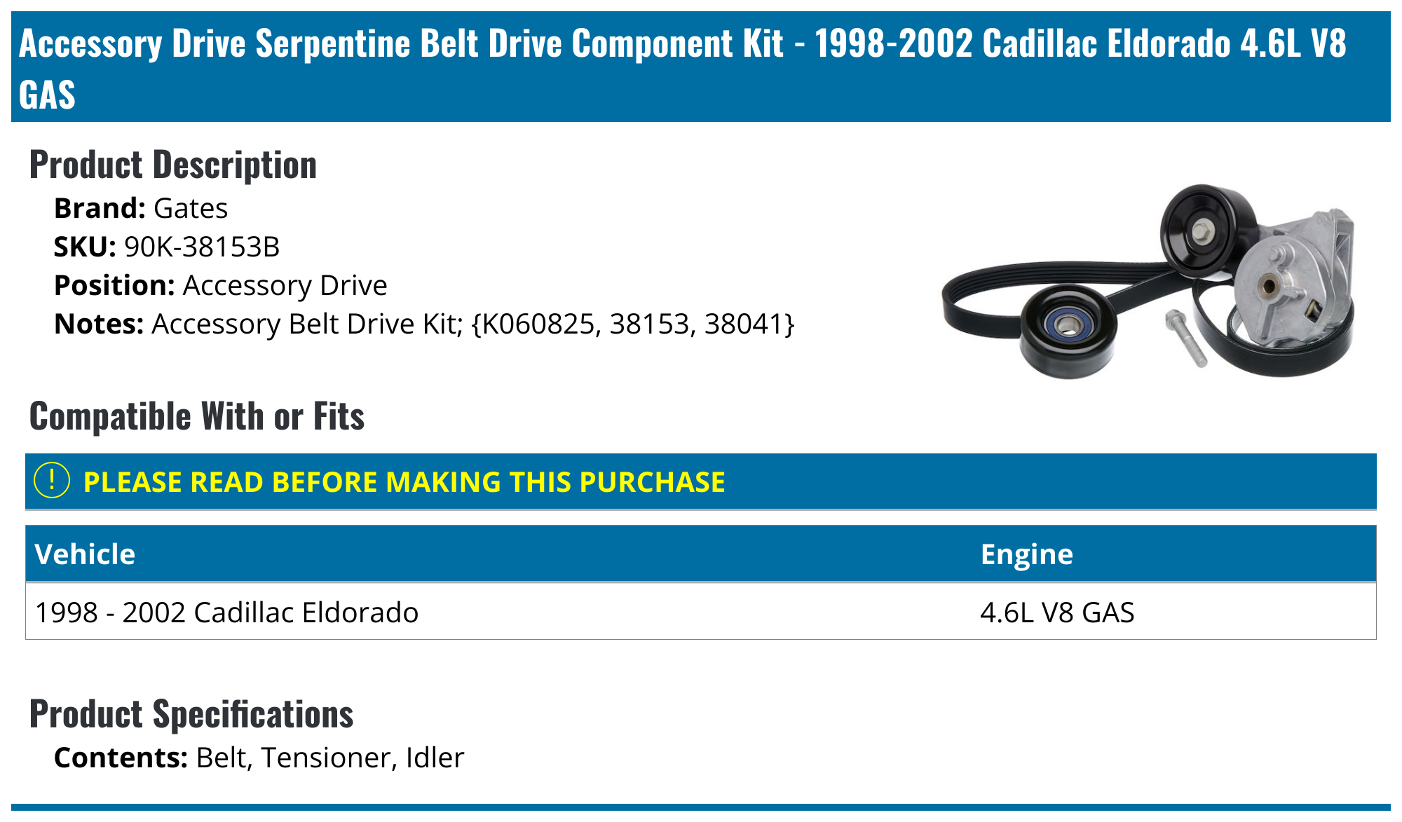 1998-2002 Cadillac Eldorado Accessory Drive Belt - Gates 90K-38153B ...