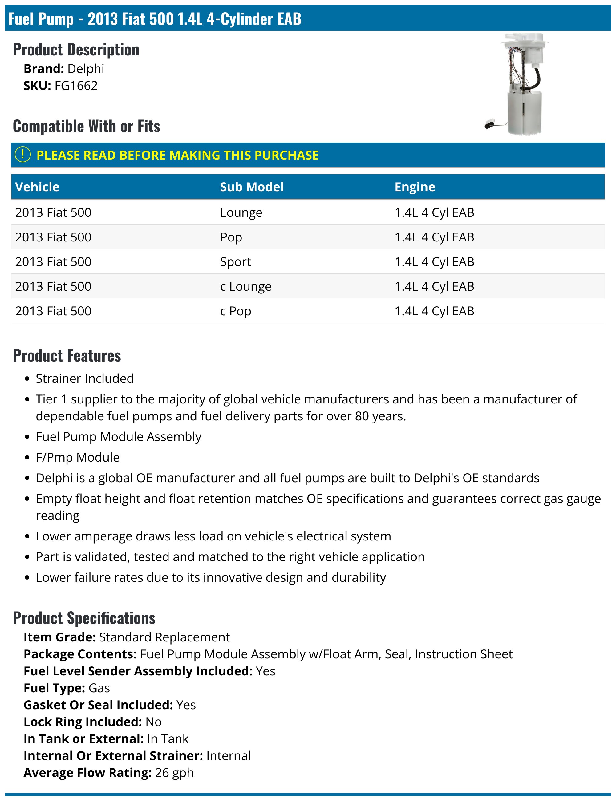 2013 Fiat 500 Fuel Pump - Delphi FG1662 - PartsGeek.com