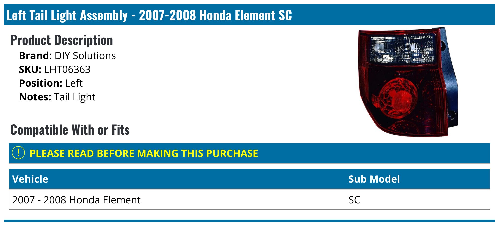 2007-2008 Honda Element Tail Light Assembly - DIY Solutions LHT06363 ...