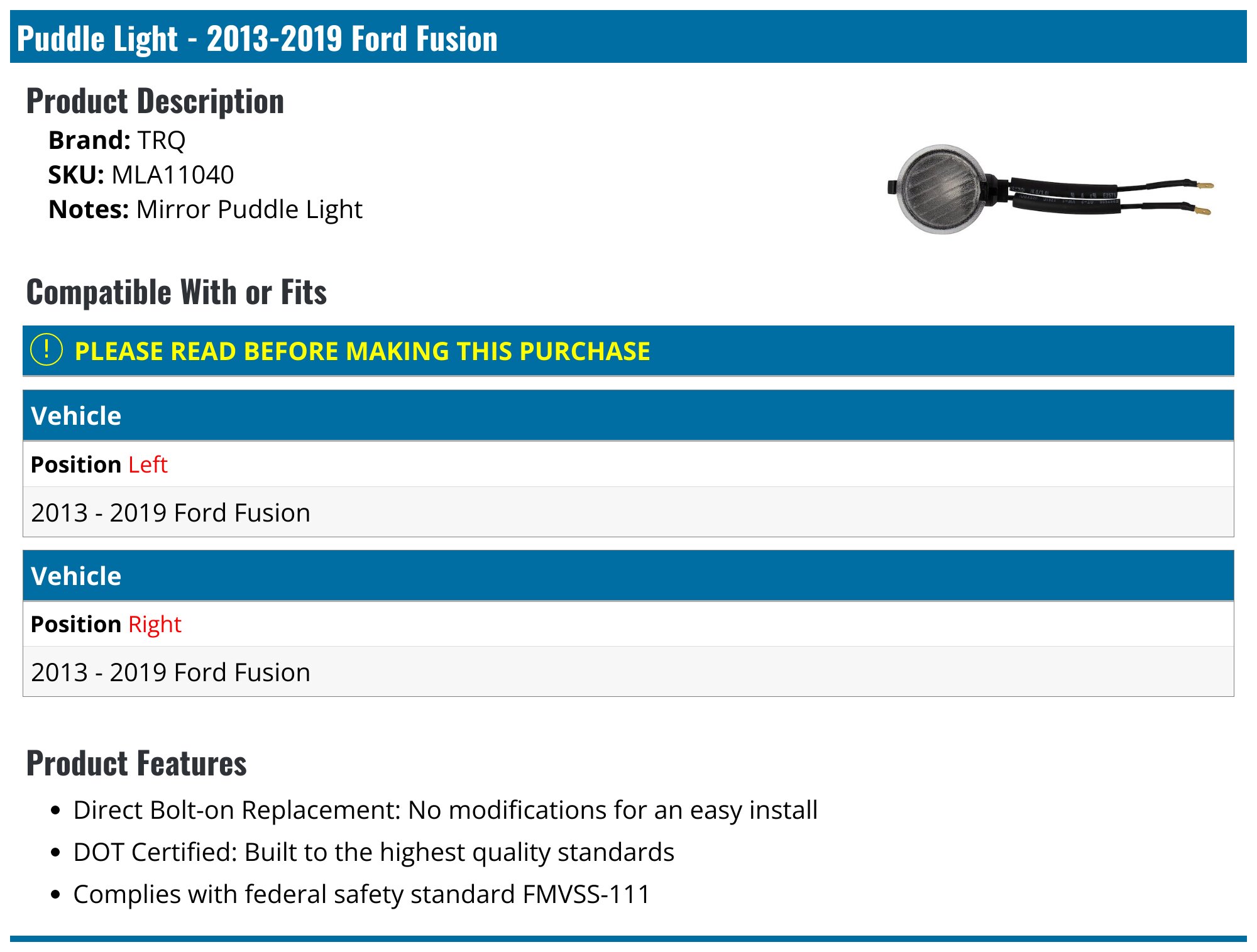 2013-2019 Ford Fusion Puddle Light - TRQ MLA11040 - Right - PartsGeek.com