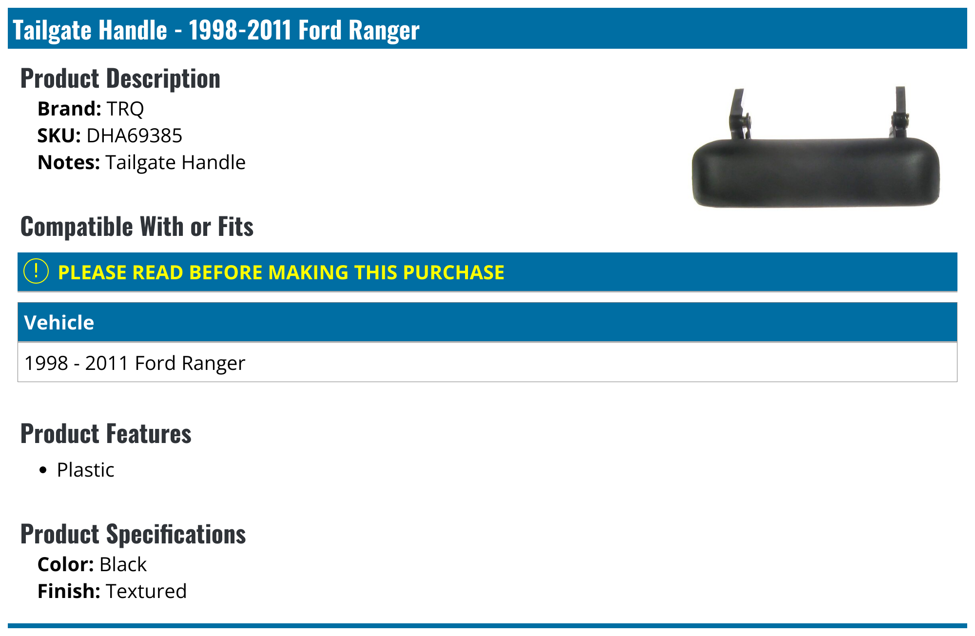 1998-2011 Ford Ranger Tailgate Handle - TRQ DHA69385 - - PartsGeek.com