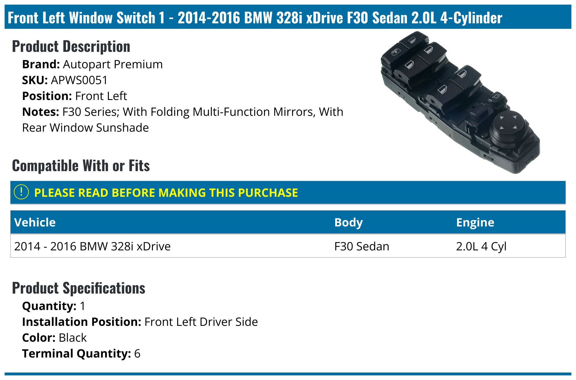 2014-2016 BMW 328i xDrive Window Switch - Autopart Premium APWS0051 ...