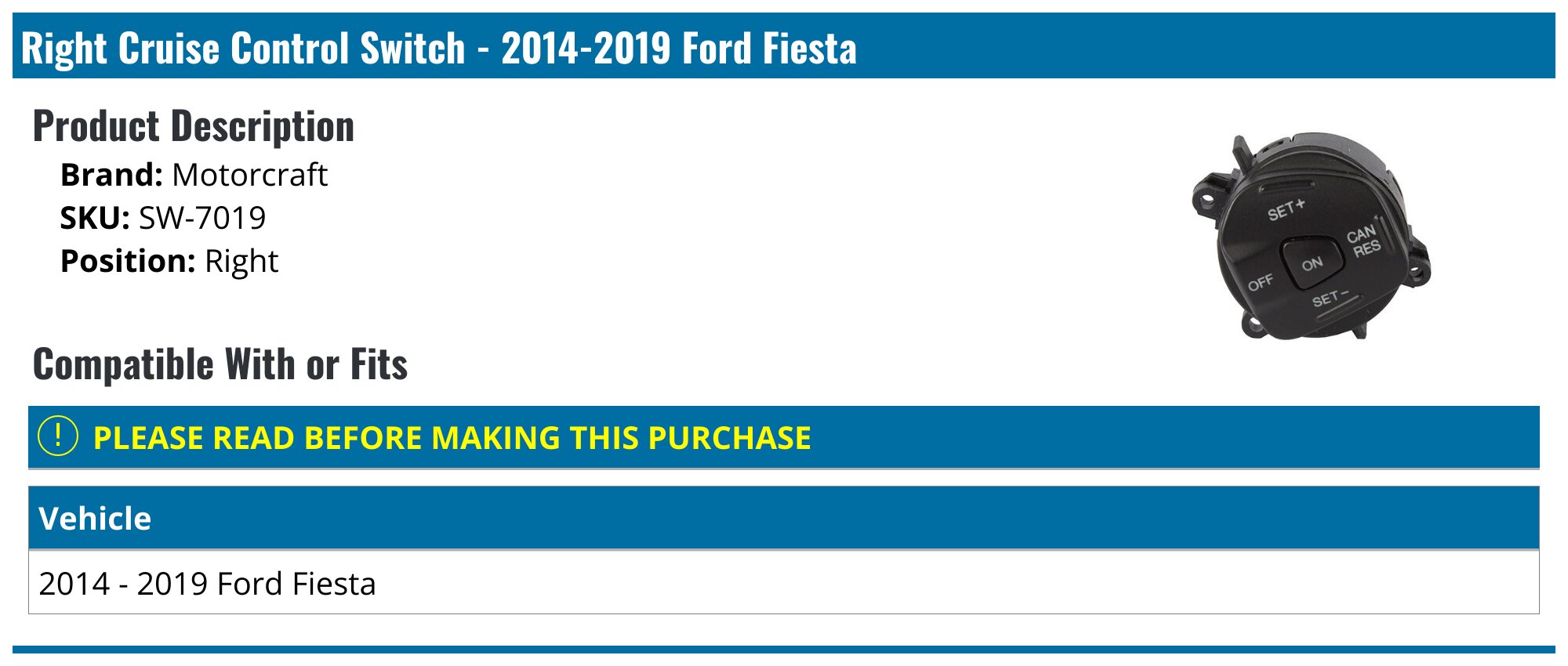 2014-2019 Ford Fiesta Cruise Control Switch - Motorcraft SW-7019 ...
