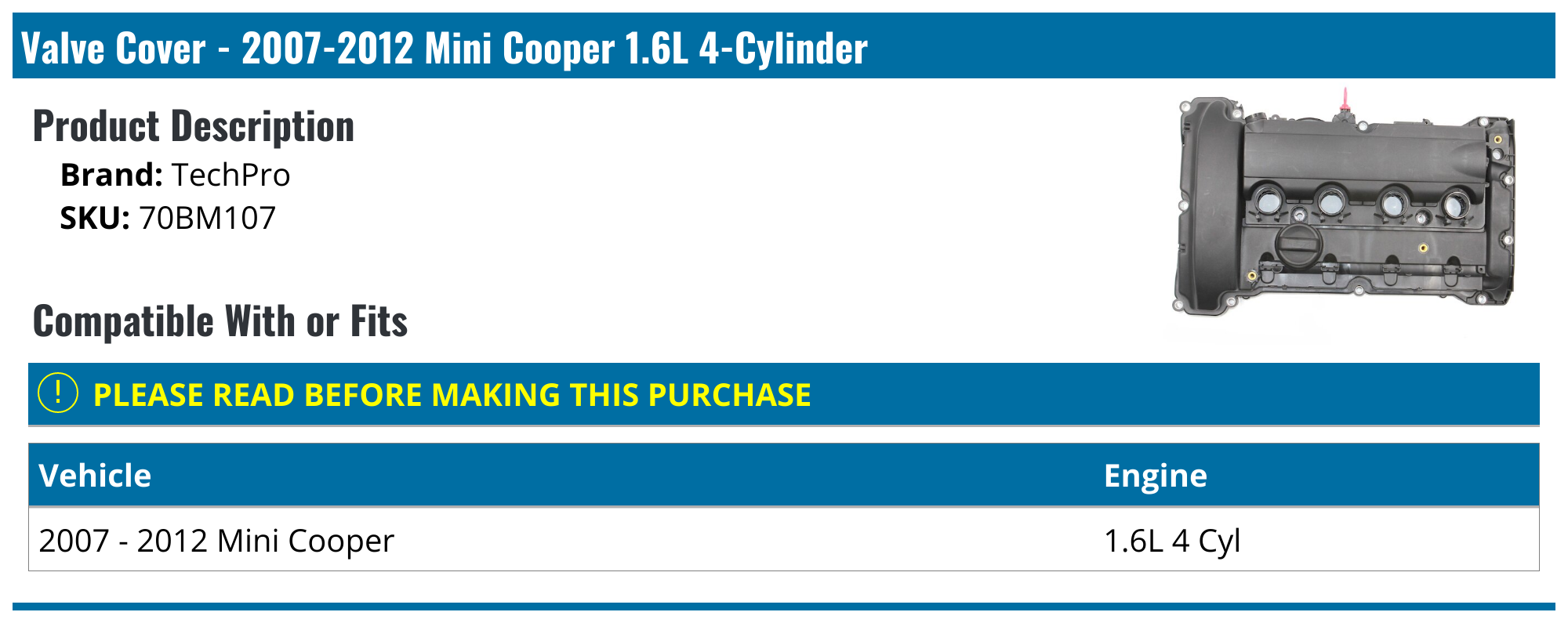 2007-2012 Mini Cooper Valve Cover - TechPro 70BM107 - PartsGeek.com