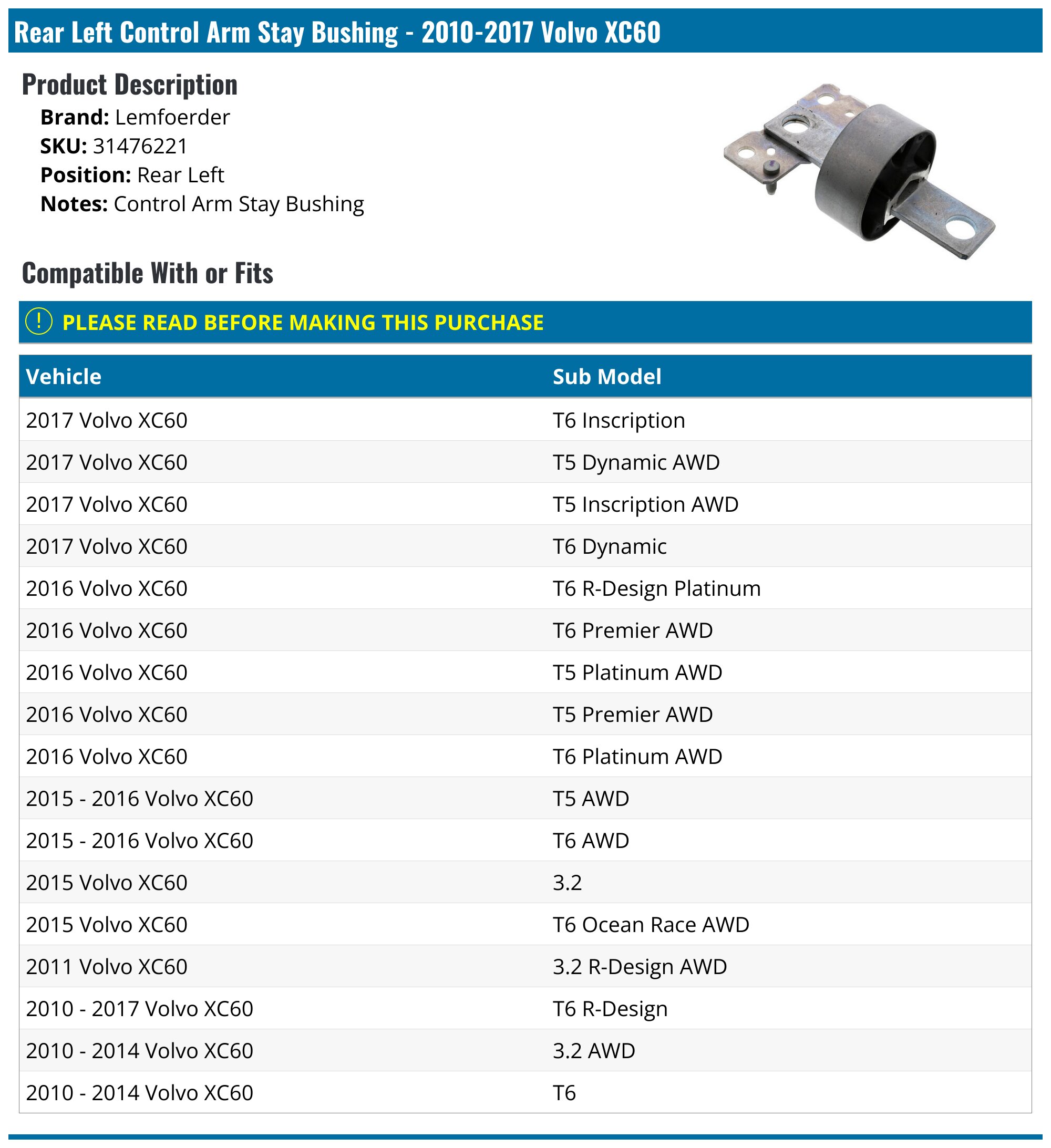 2010-2017 Volvo XC60 Control Arm Stay Bushing - Lemfoerder 31476221 ...