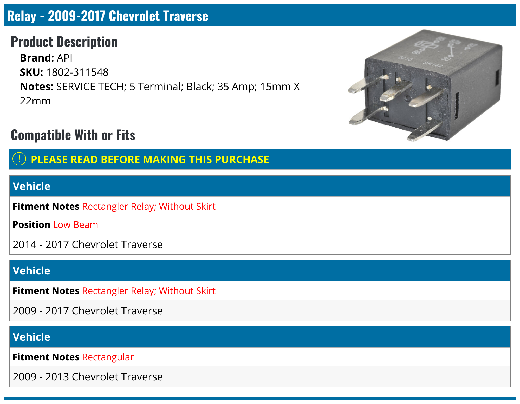 2009-2017 Chevrolet Traverse Relay - API 30003-07588095 - PartsGeek.com