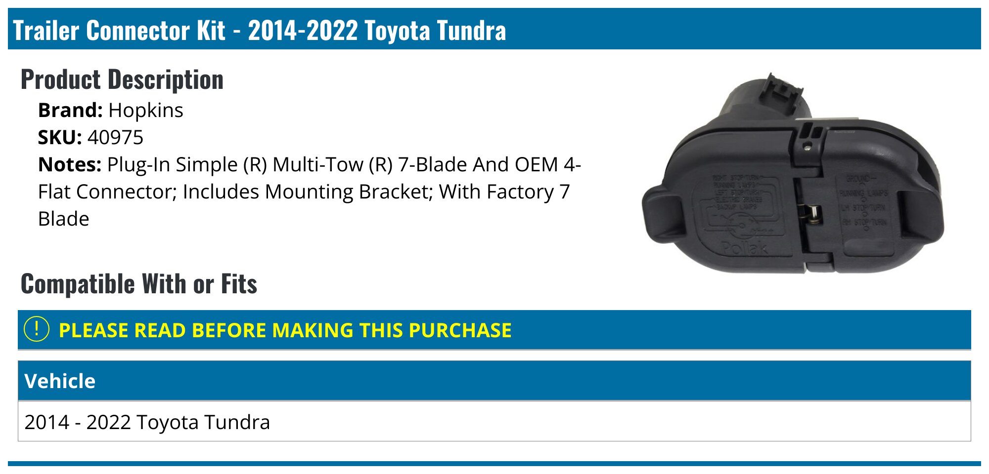 2014-2022 Toyota Tundra Trailer Connector Kit - Hopkins 40975 ...