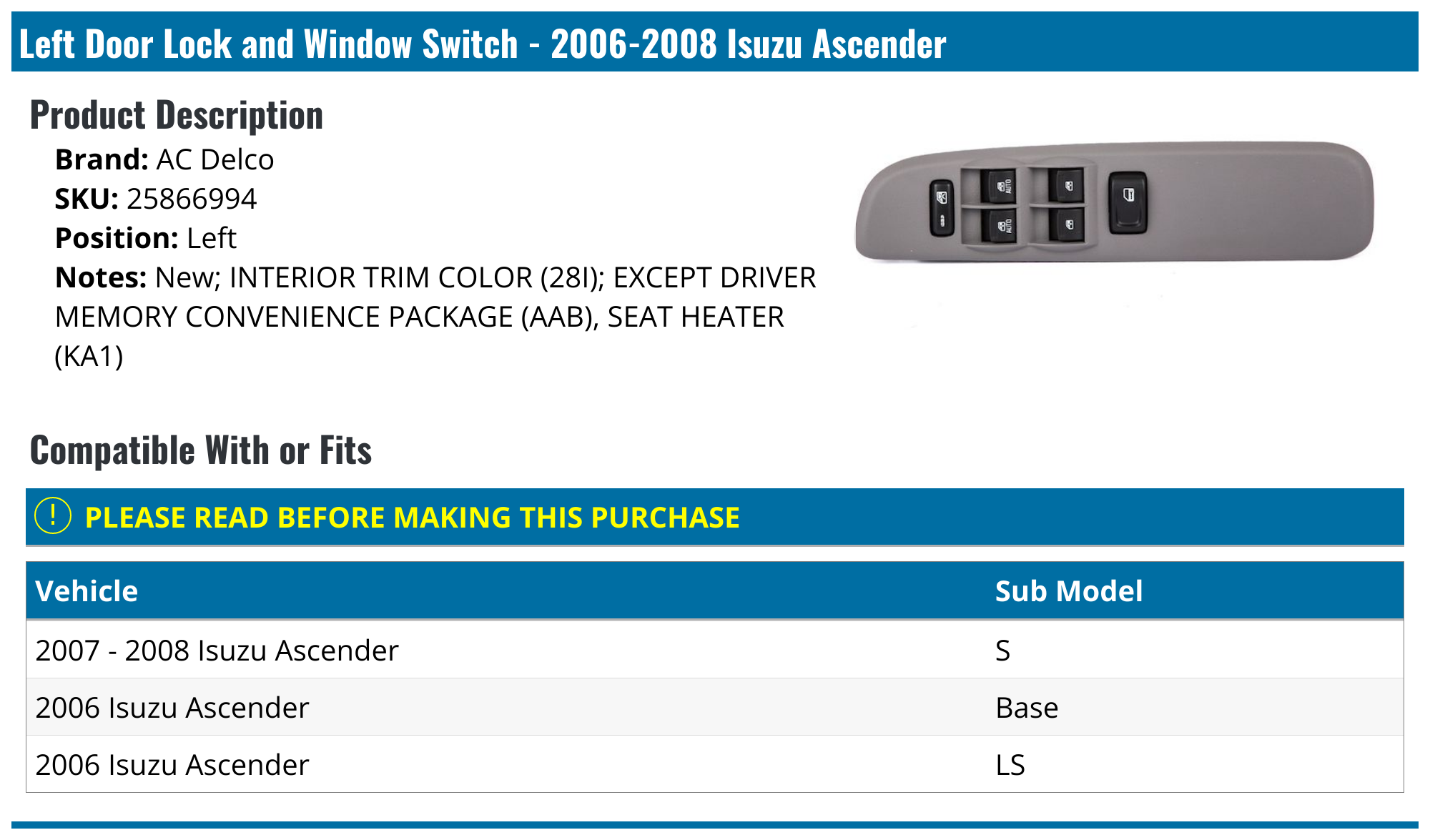 2006-2008 Isuzu Ascender Window Switch - AC Delco 25866994 - Left ...