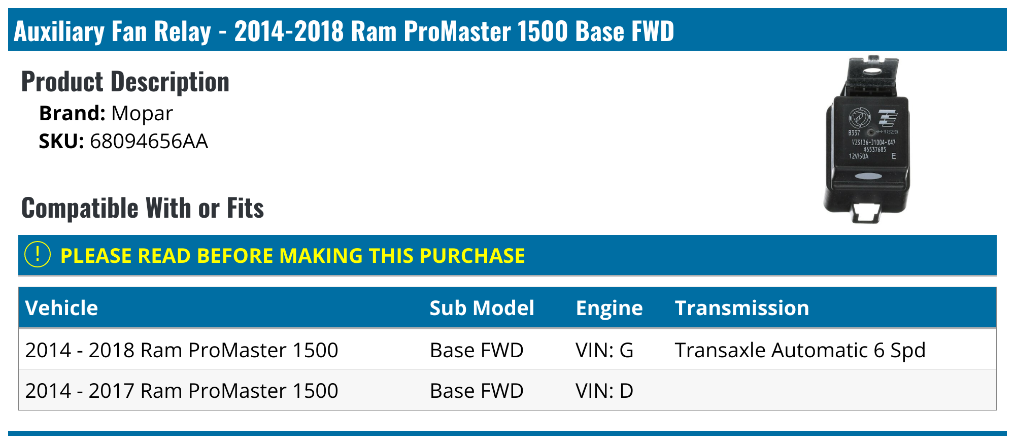2014-2018 Ram ProMaster 1500 Auxiliary Fan Relay - Mopar 68094656AA ...