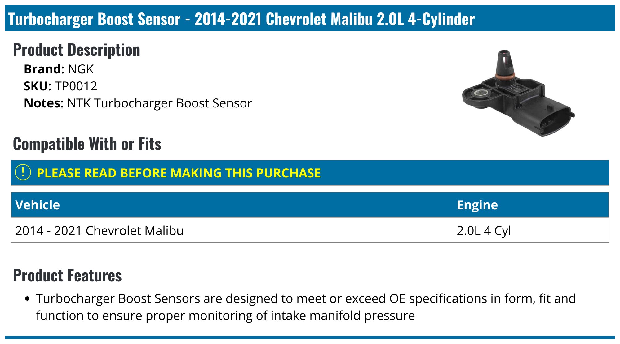 2014-2021 Chevrolet Malibu Turbocharger Boost Sensor - NGK TP0012 ...
