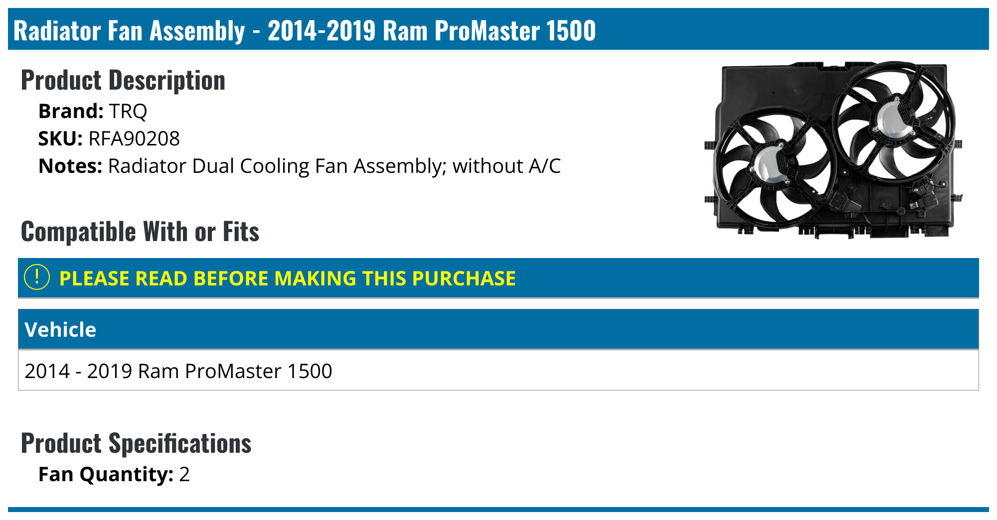 2014-2021 Ram ProMaster 1500 Radiator Fan Assembly - TRQ RFA90208 ...
