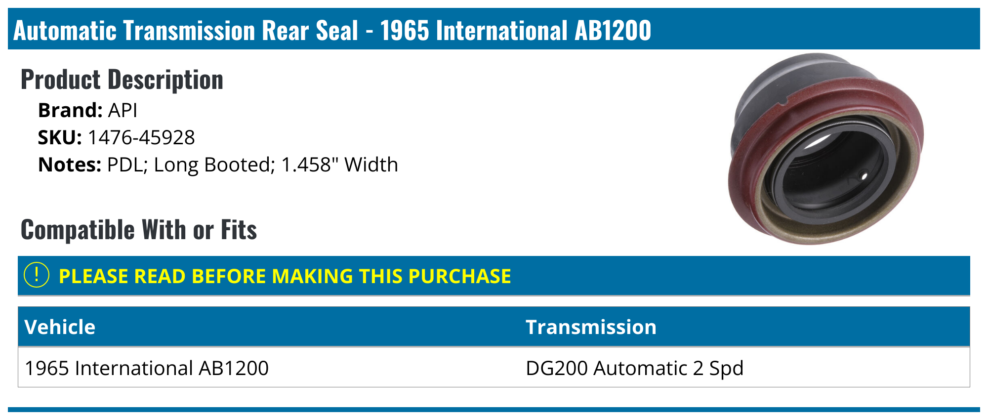 1965 International AB1200 Automatic Transmission Rear Seal - API 117513 ...