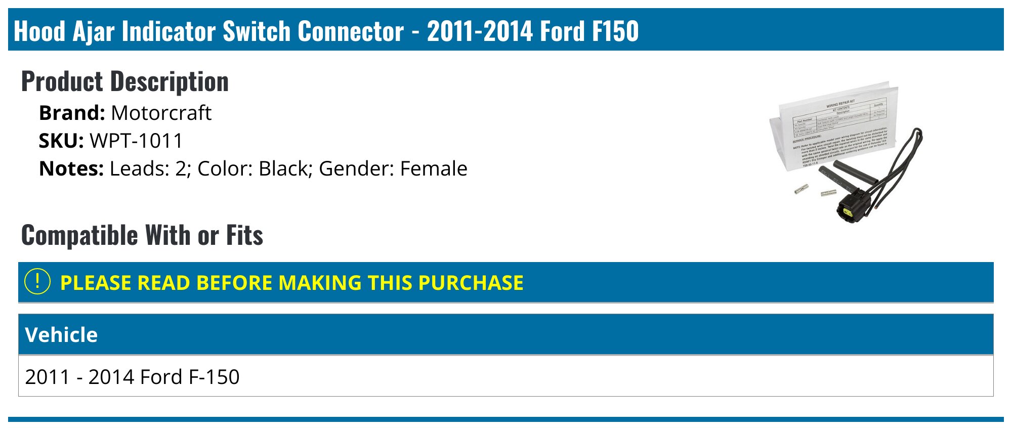 2011-2014 Ford F150 Hood Ajar Indicator Switch Connector - Motorcraft ...