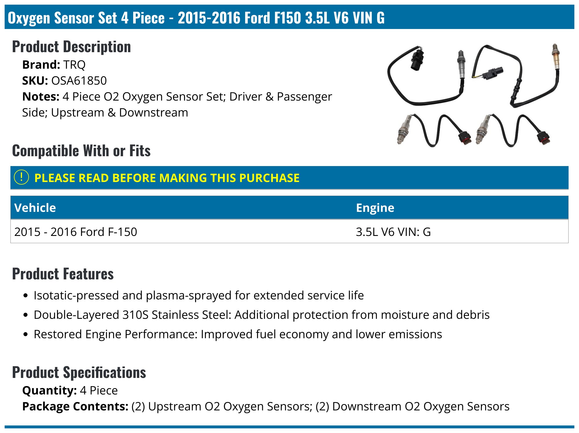 2015-2016 Ford F150 Oxygen Sensor - TRQ OSA61850 - PartsGeek.com