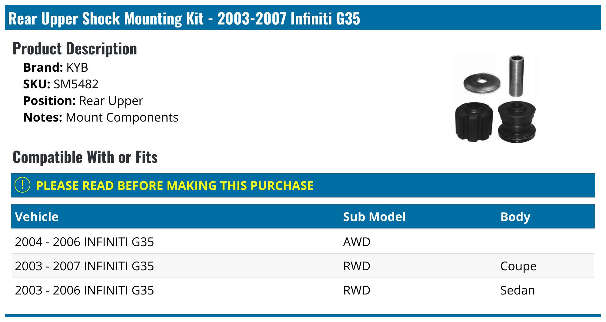 2003-2007 Infiniti G35 Shock Mounting Kit - KYB SM5482 - Rear Upper ...