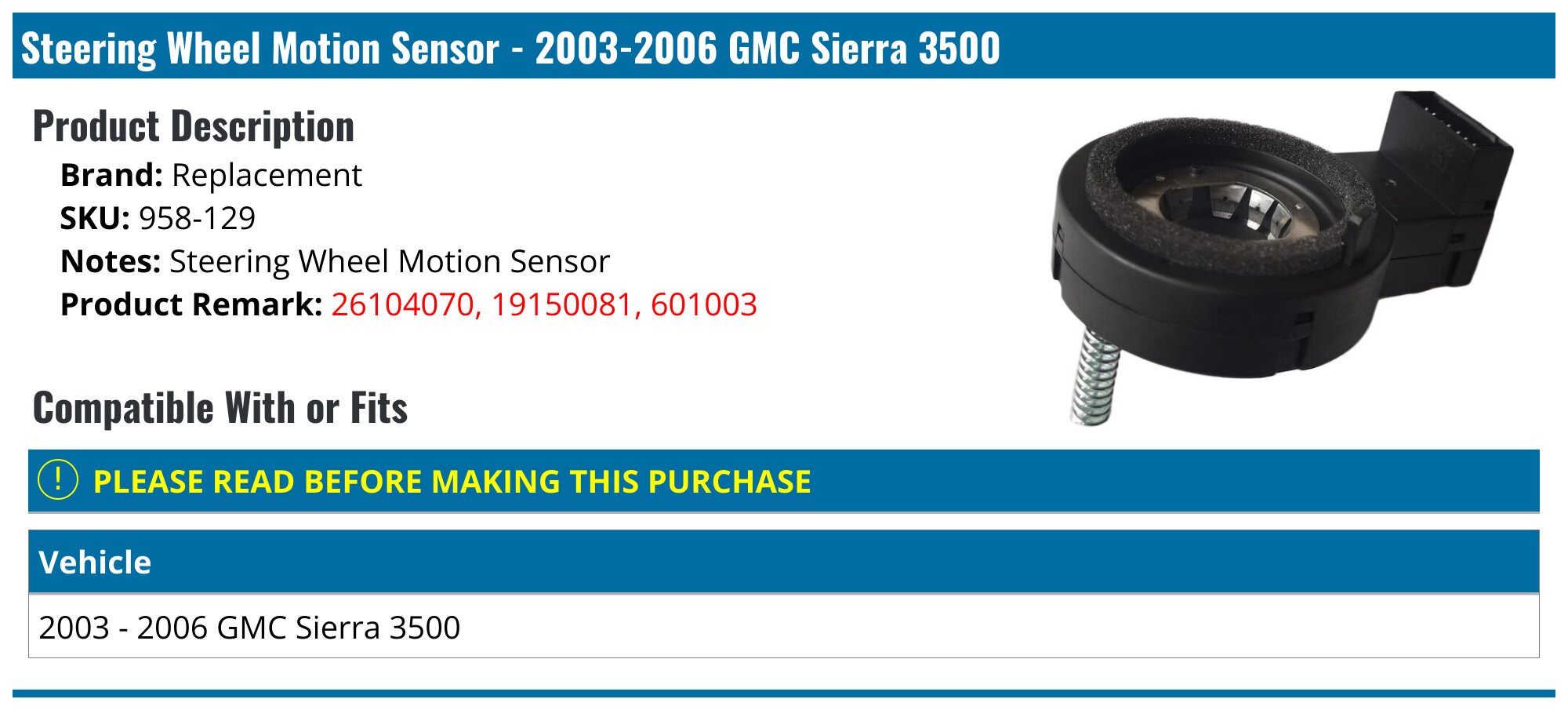 2003-2006 GMC Sierra 3500 Steering Wheel Motion Sensor - Replacement ...