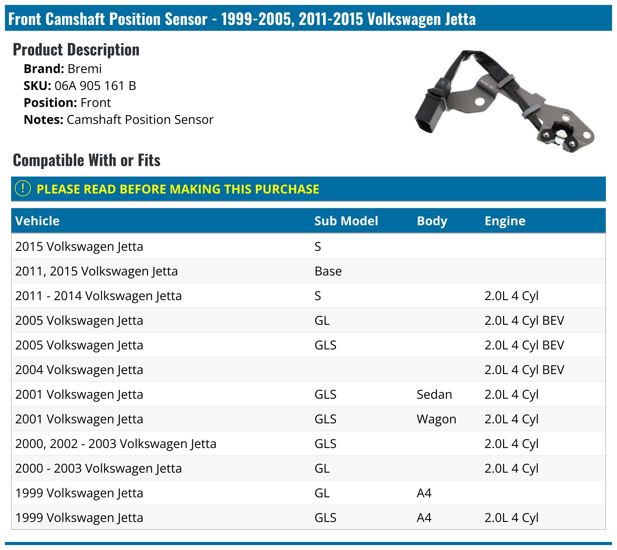 1999-2005, 2011-2015 Volkswagen Jetta Camshaft Position Sensor - Bremi ...