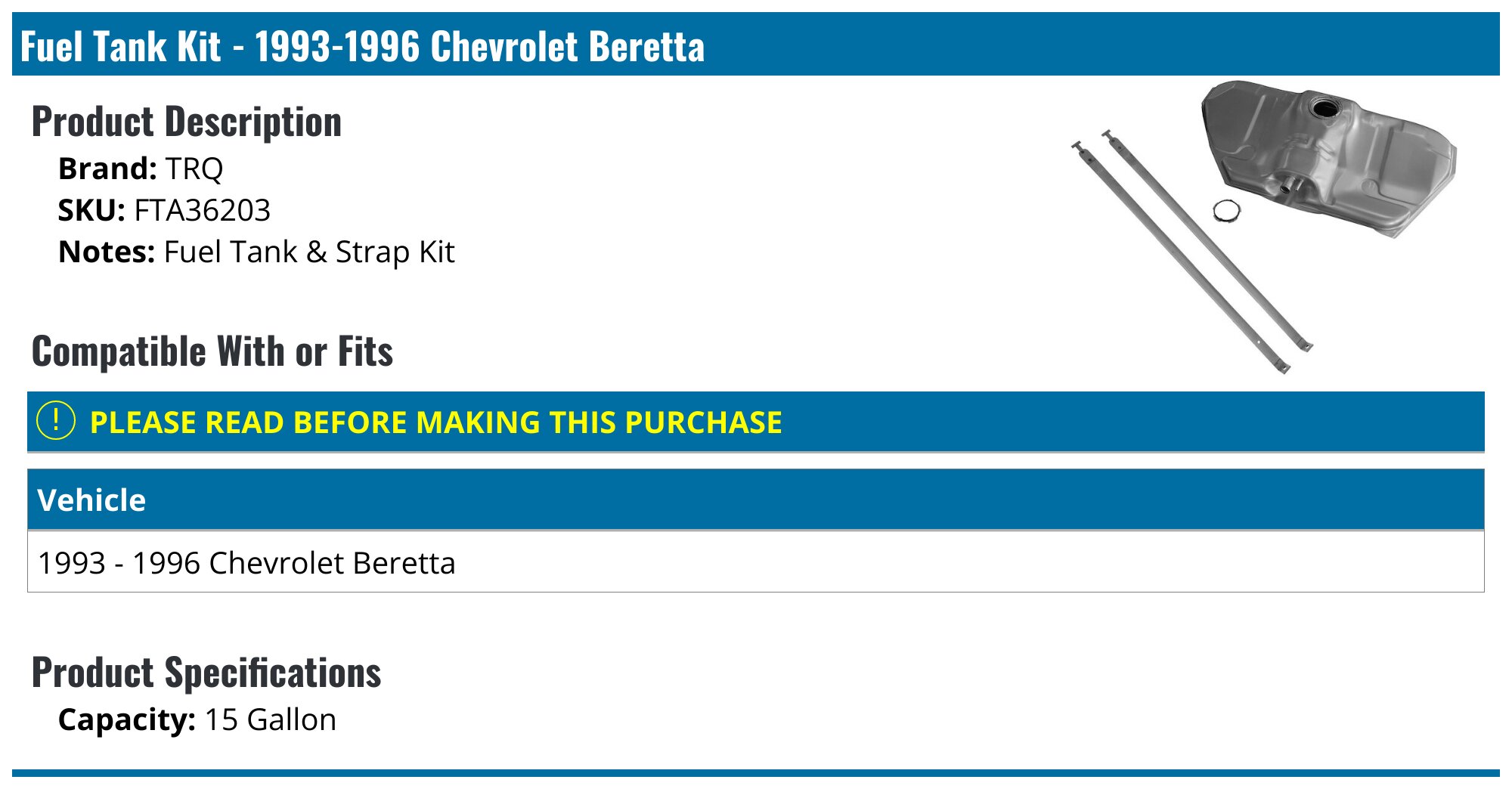1993-1996 Chevrolet Beretta Fuel Tank - TRQ FTA36203 - PartsGeek.com