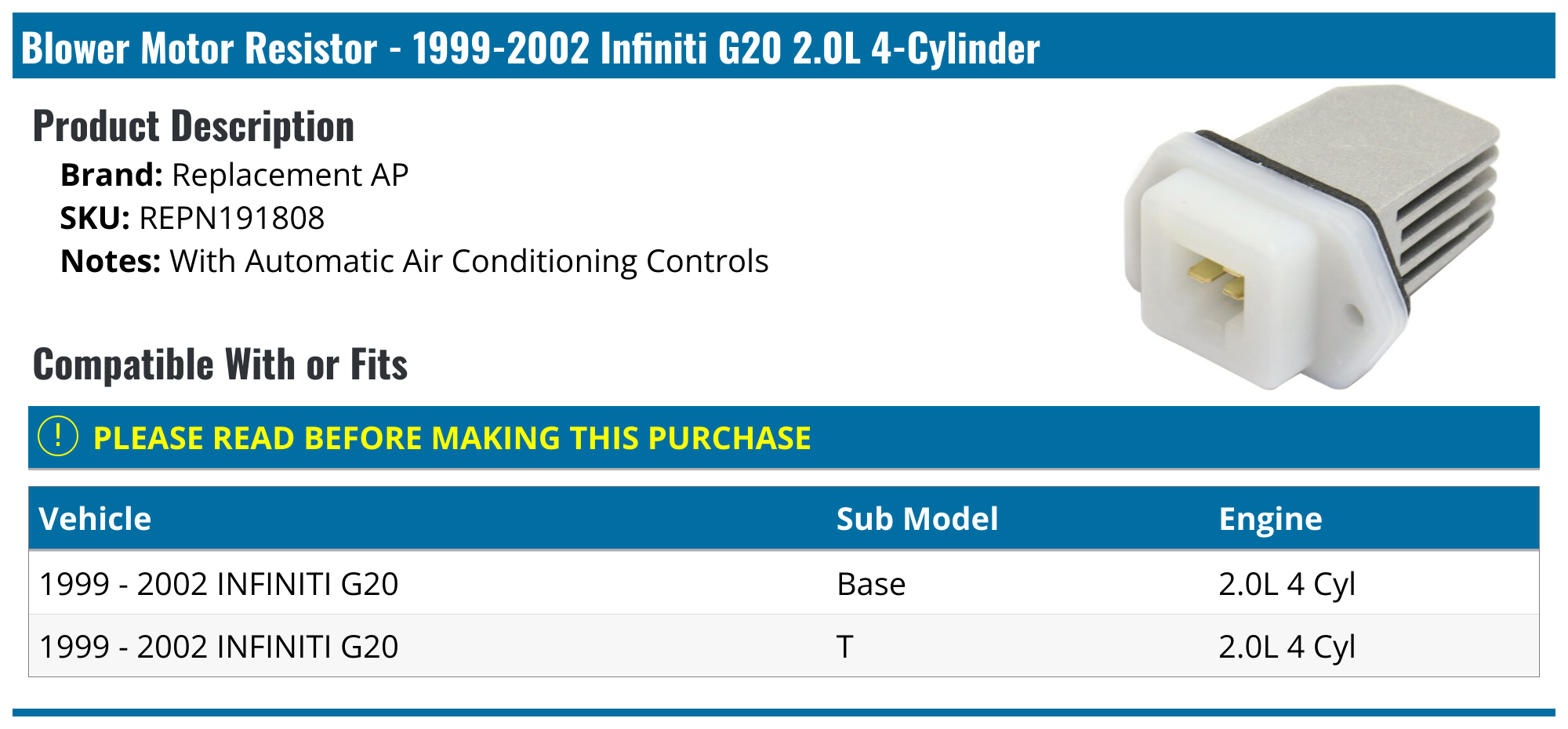 1999-2002 Infiniti G20 Blower Motor Resistor - Replacement AP ...