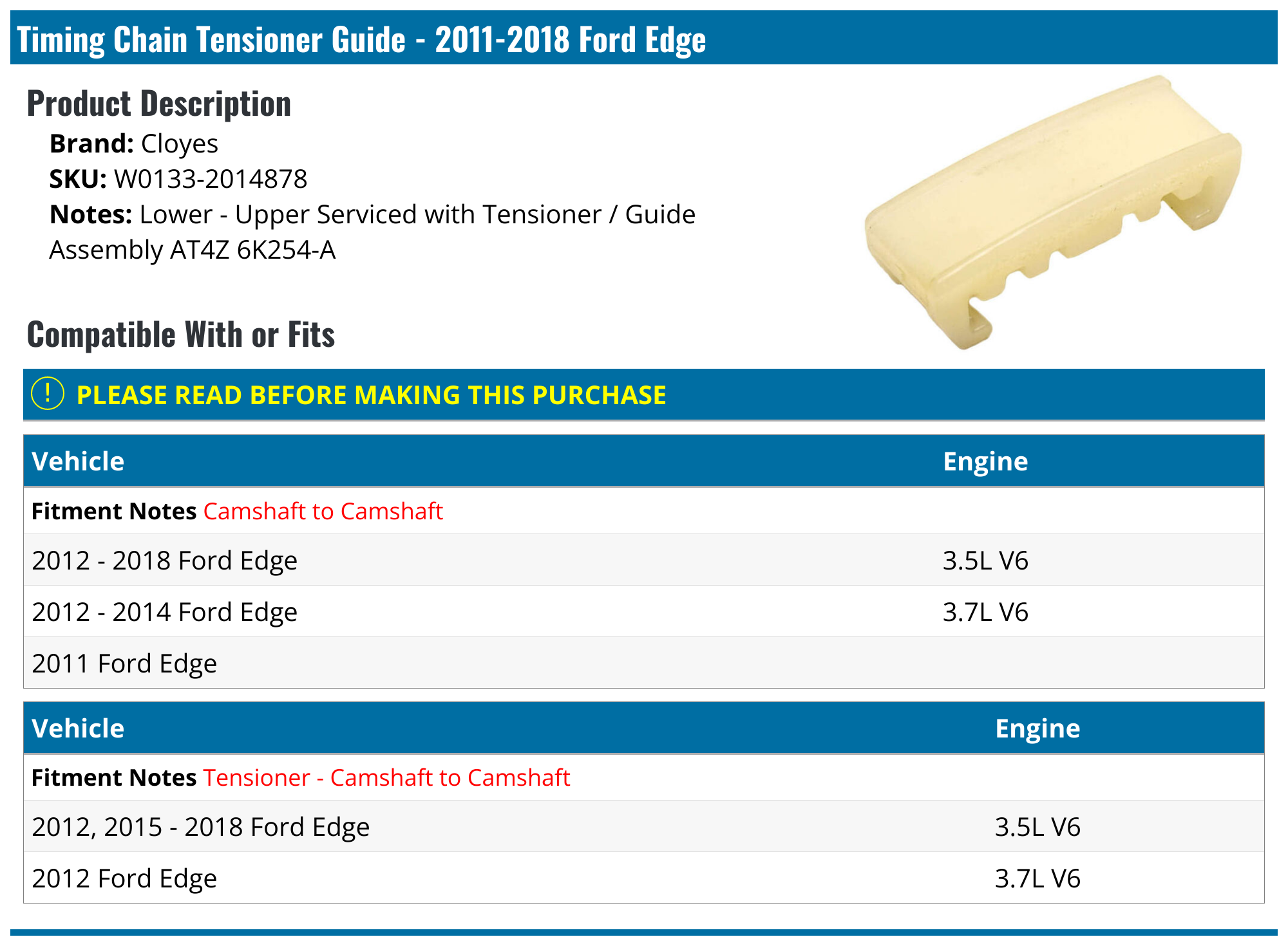 2011-2018 Ford Edge Timing Chain Tensioner Guide - Cloyes W0133-2014878 ...