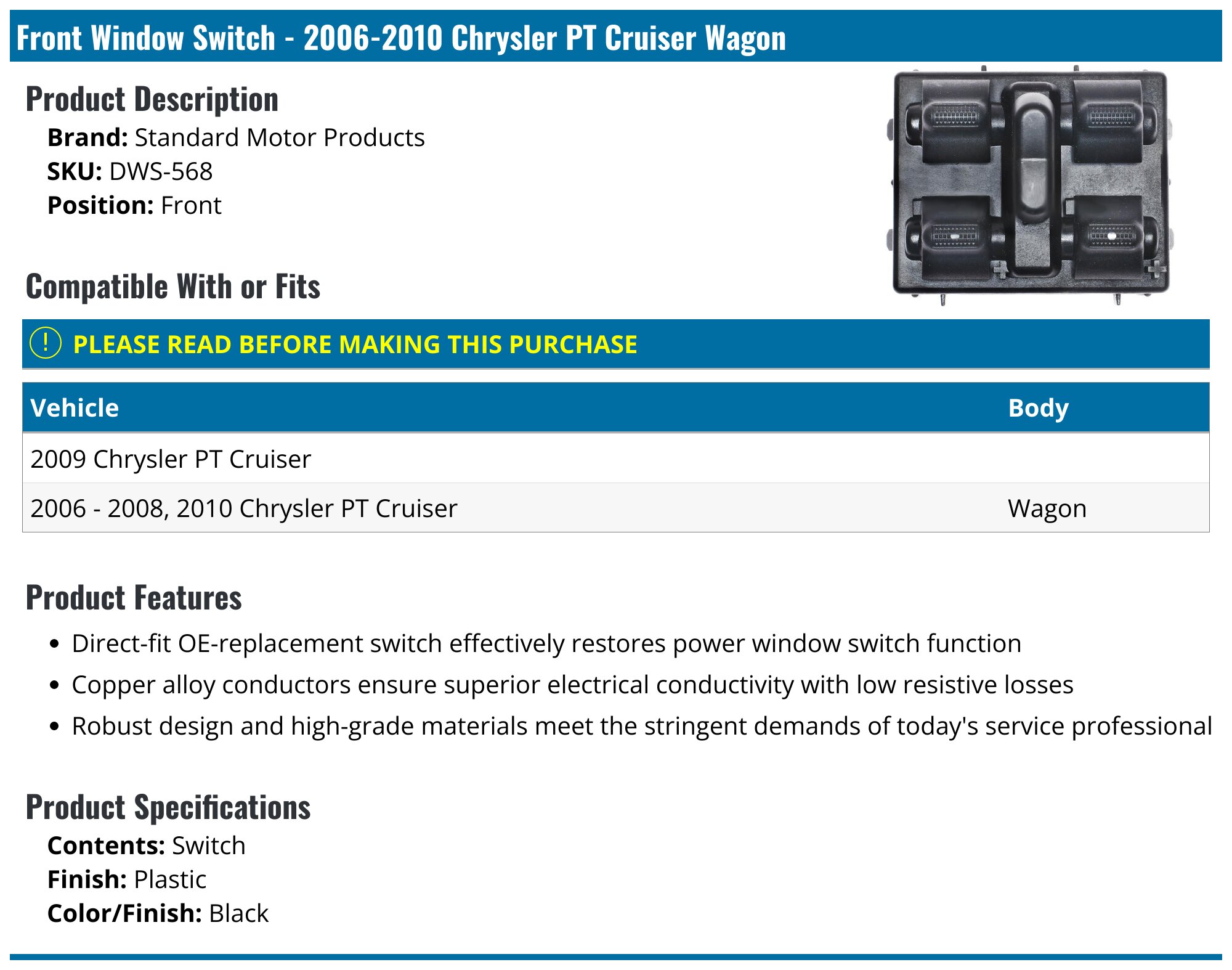 2006-2010 Chrysler PT Cruiser Window Switch - Standard Motor Products ...