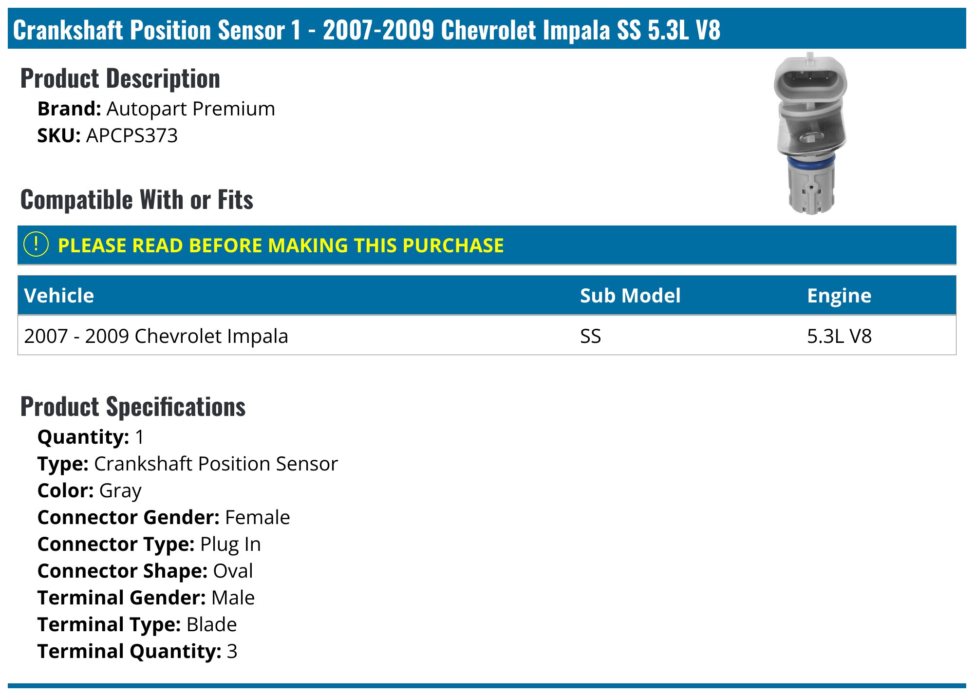2007-2009 Chevrolet Impala Crank Position Sensor - Autopart Premium ...