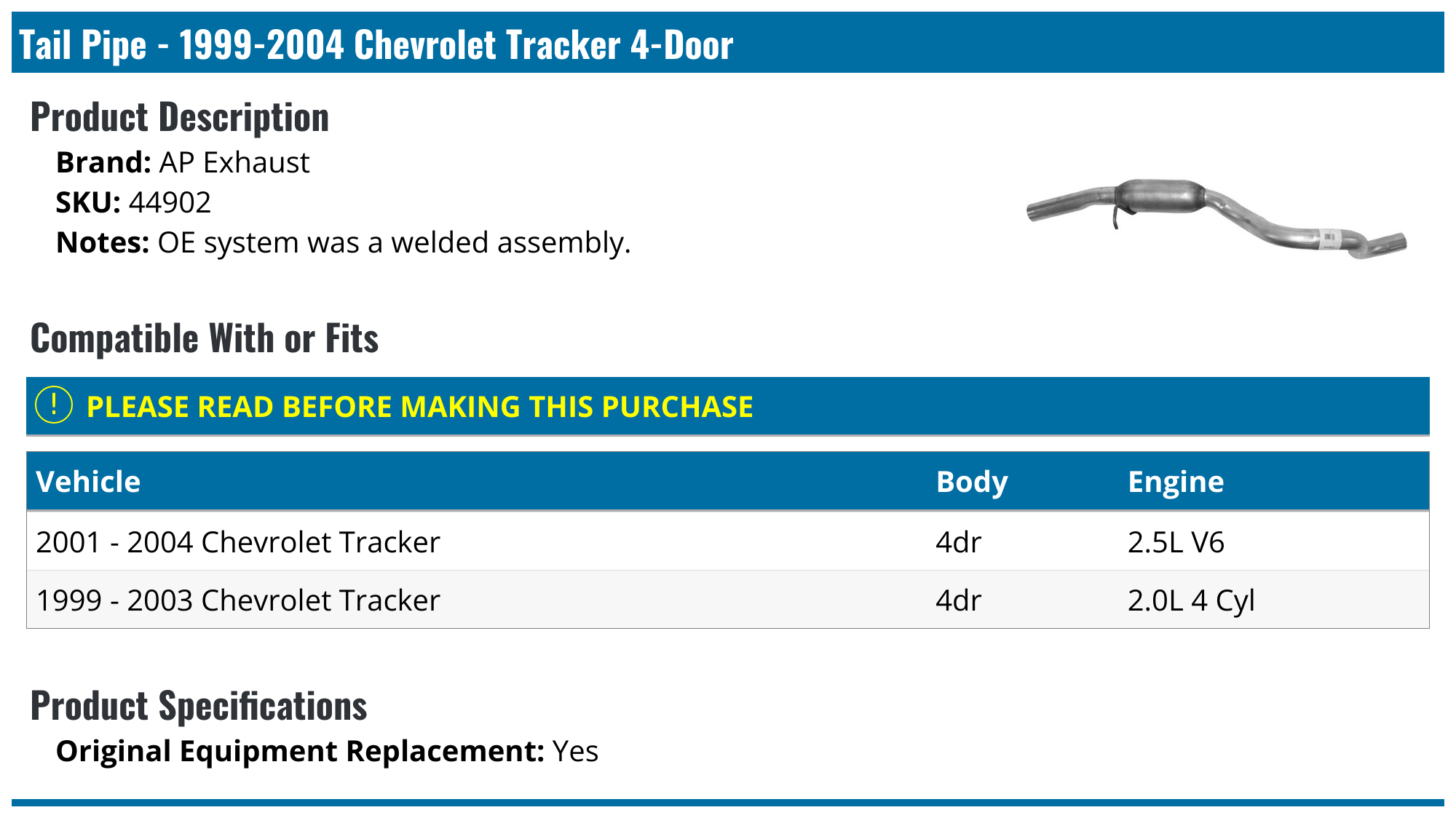 1999-2004 Chevrolet Tracker Tail Pipe - AP Exhaust 44902 - PartsGeek.com