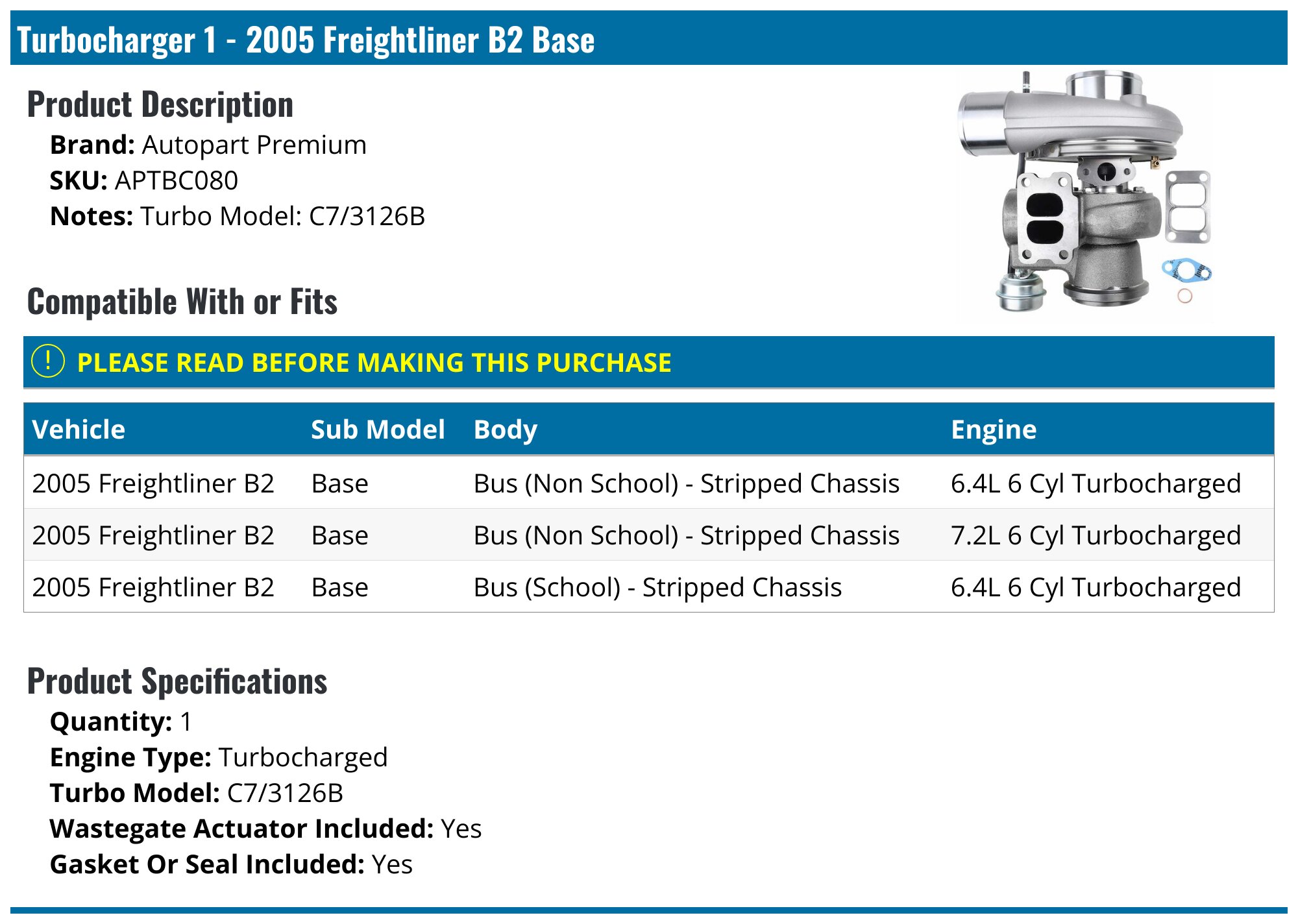 2005 Freightliner B2 Turbocharger - Autopart Premium APTBC080 ...