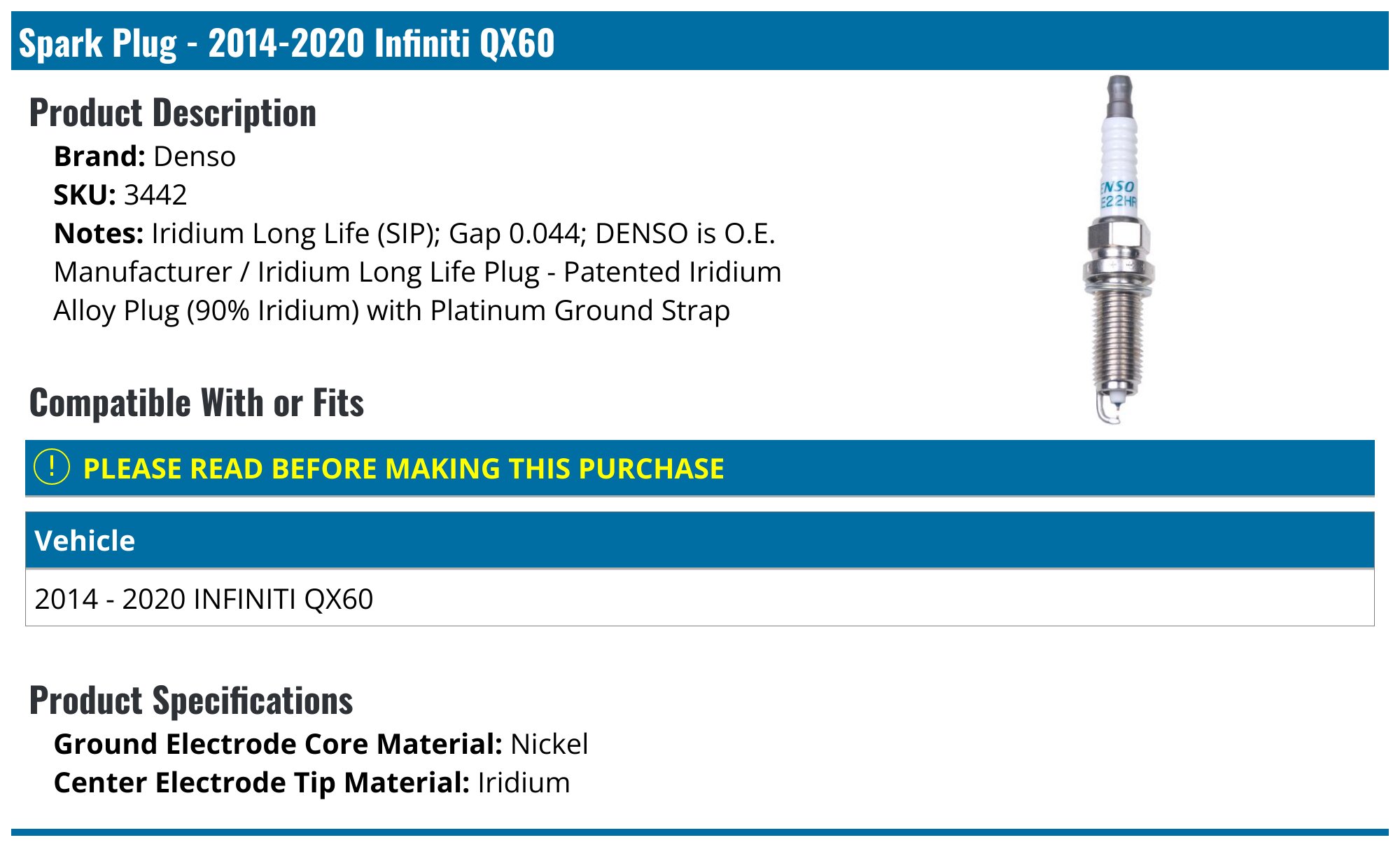 2014-2020, 2022-2023 Infiniti QX60 Spark Plug - Denso 3442 - PartsGeek.com