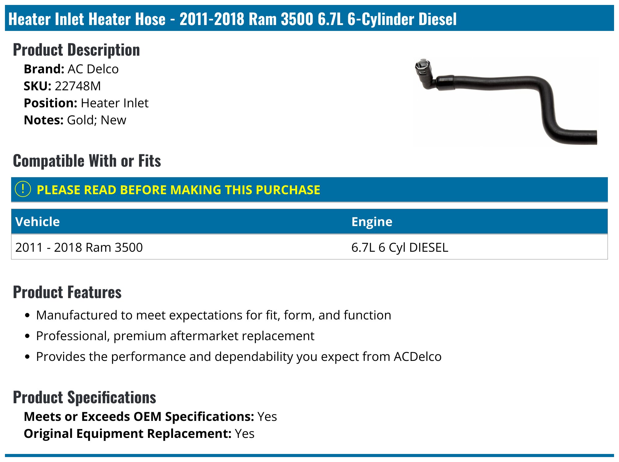 2011-2018 Ram 3500 Heater Hose - AC Delco 22748M - Heater Inlet ...