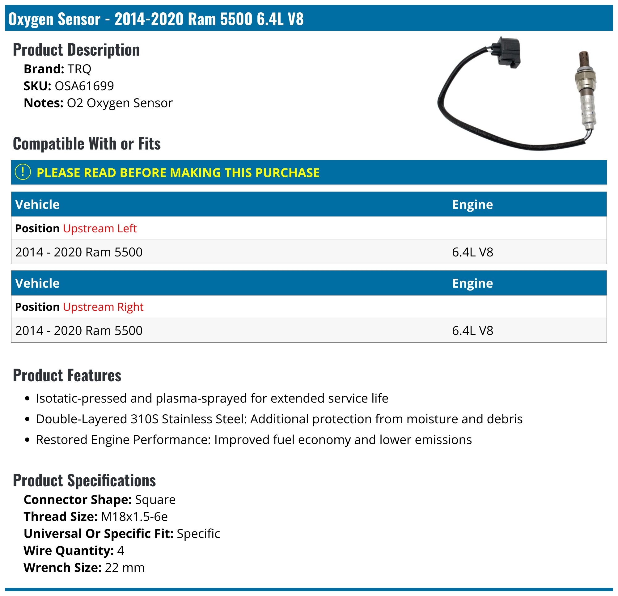 2014-2024 Ram 5500 Oxygen Sensor - TRQ OSA61699 - Upstream Right ...