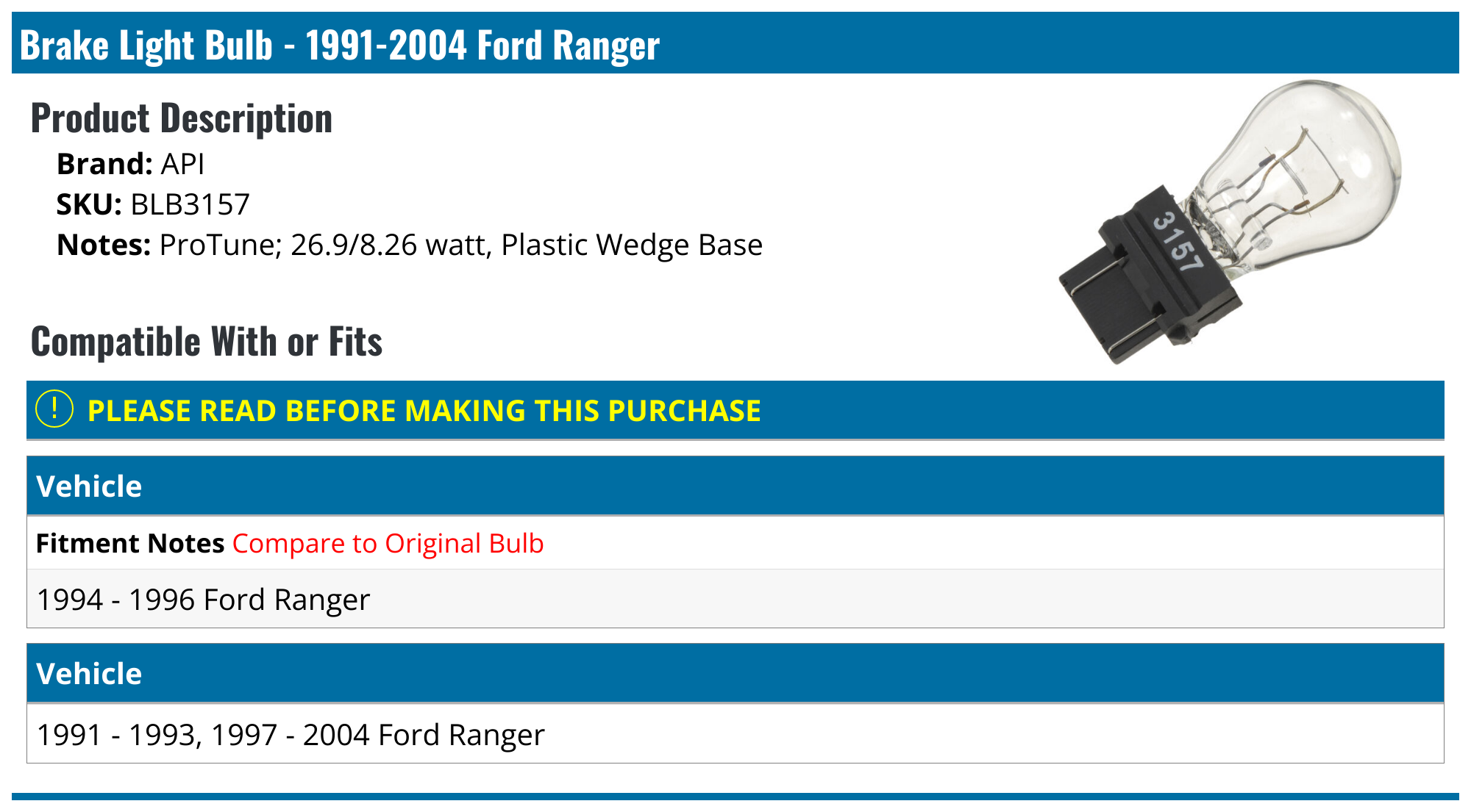 1991-2004 Ford Ranger Brake Light Bulb - API 5518-07865996 - PartsGeek.com