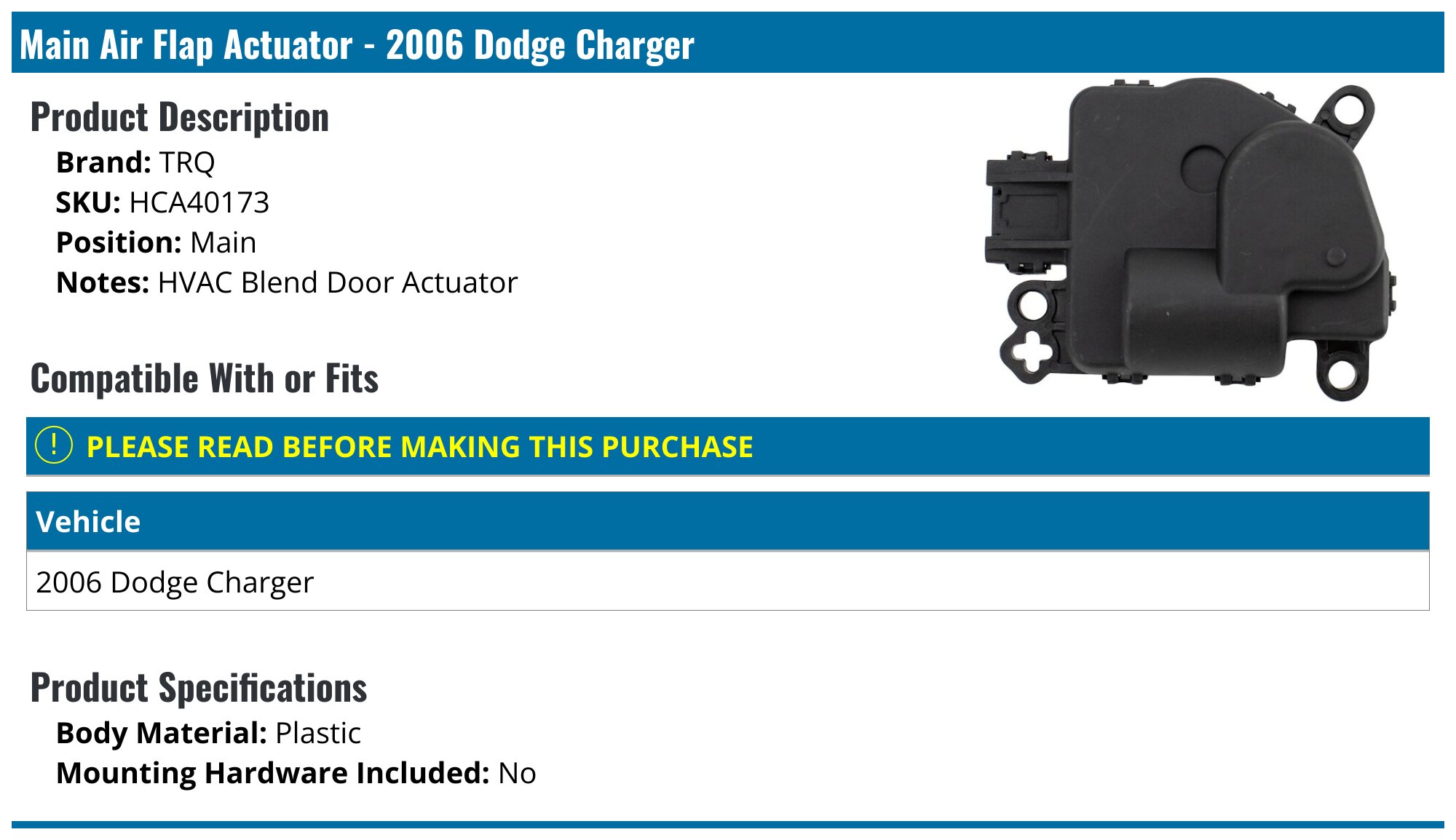 2006 Dodge Charger Air Flap Actuator - TRQ HCA40173 - Main - PartsGeek.com