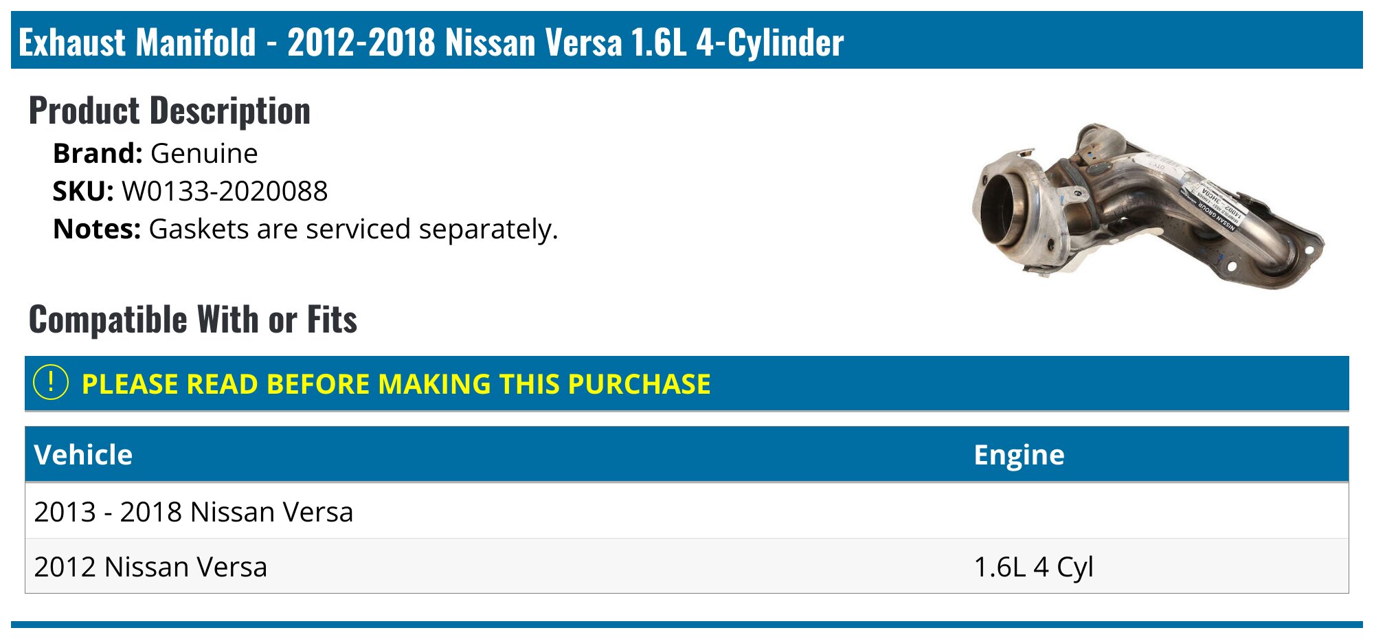 2012-2018 Nissan Versa Exhaust Manifold - Genuine W0133-2020088 ...