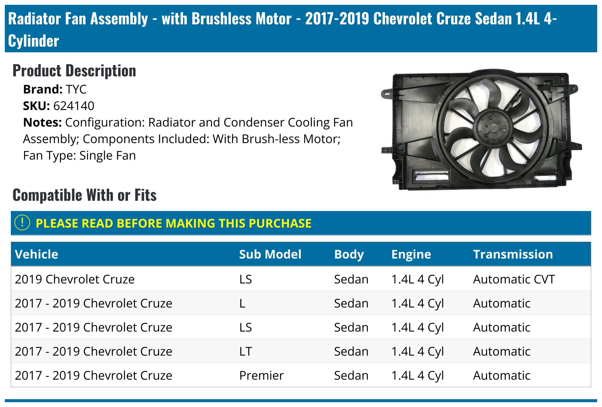 2017-2019 Chevrolet Cruze Radiator Fan Assembly - TYC 624140 ...