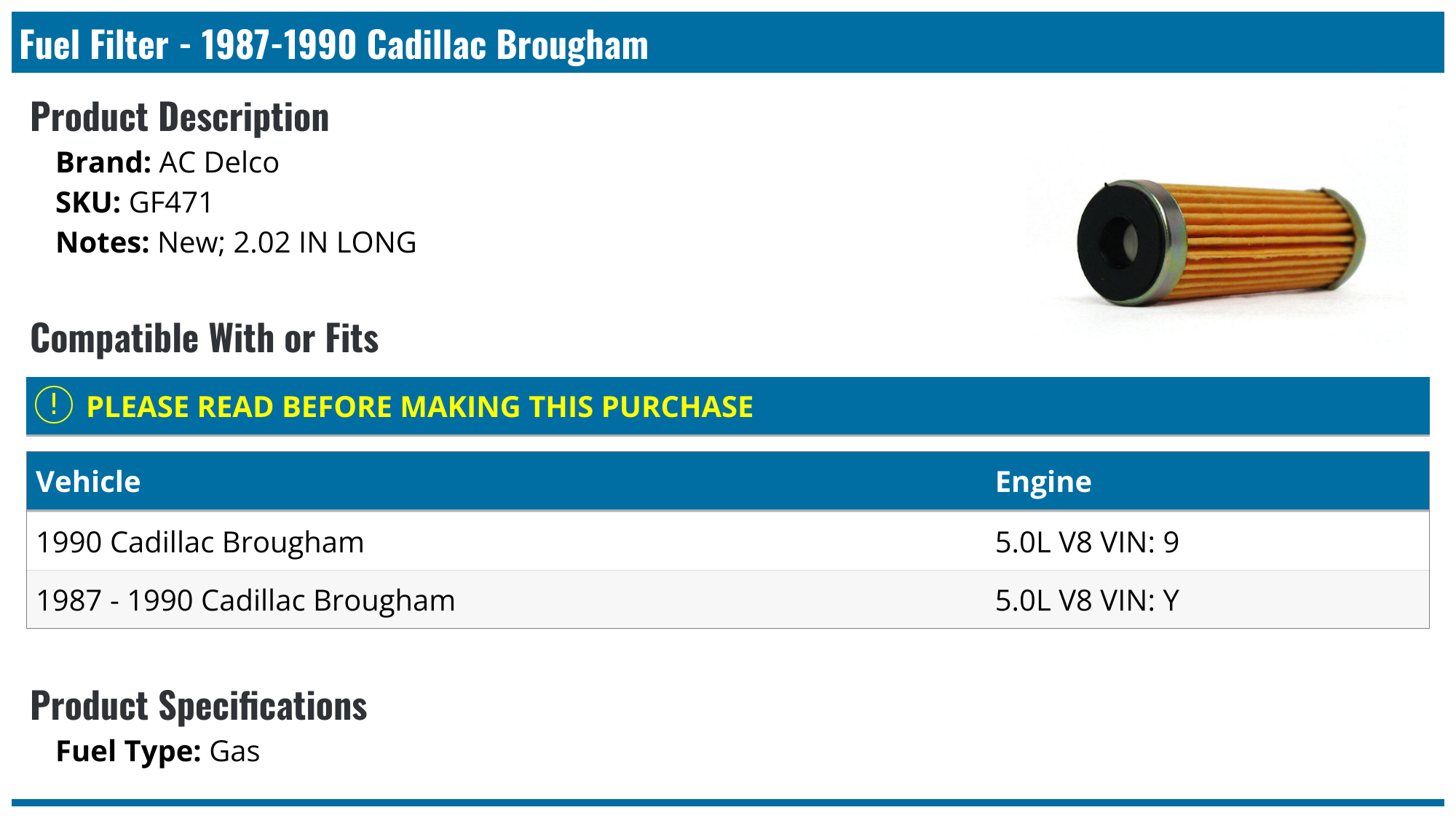 1987-1990 Cadillac Brougham Fuel Filter - AC Delco GF471 - PartsGeek.com