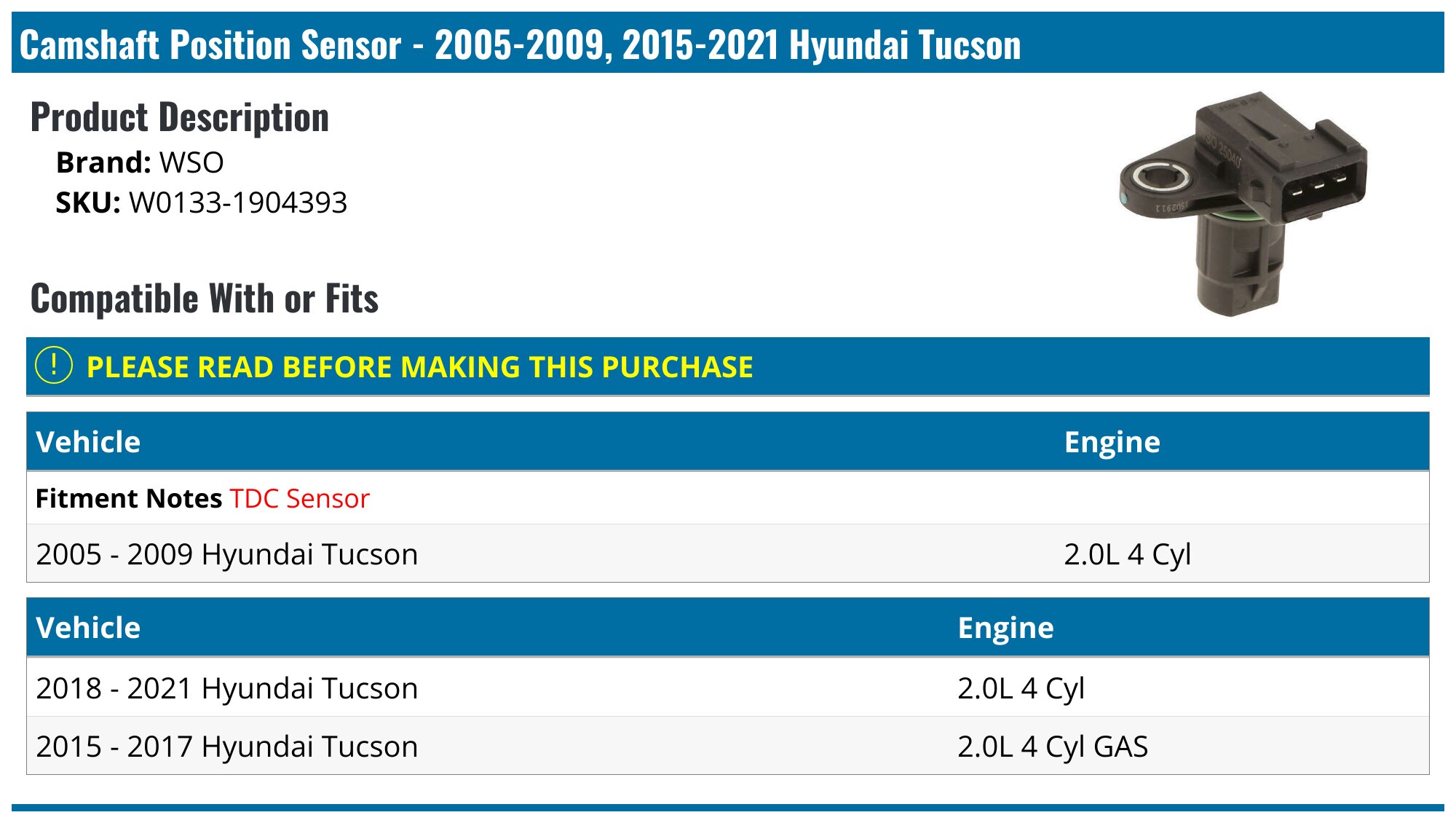 2005-2009, 2015-2021 Hyundai Tucson Camshaft Position Sensor - WSO ...