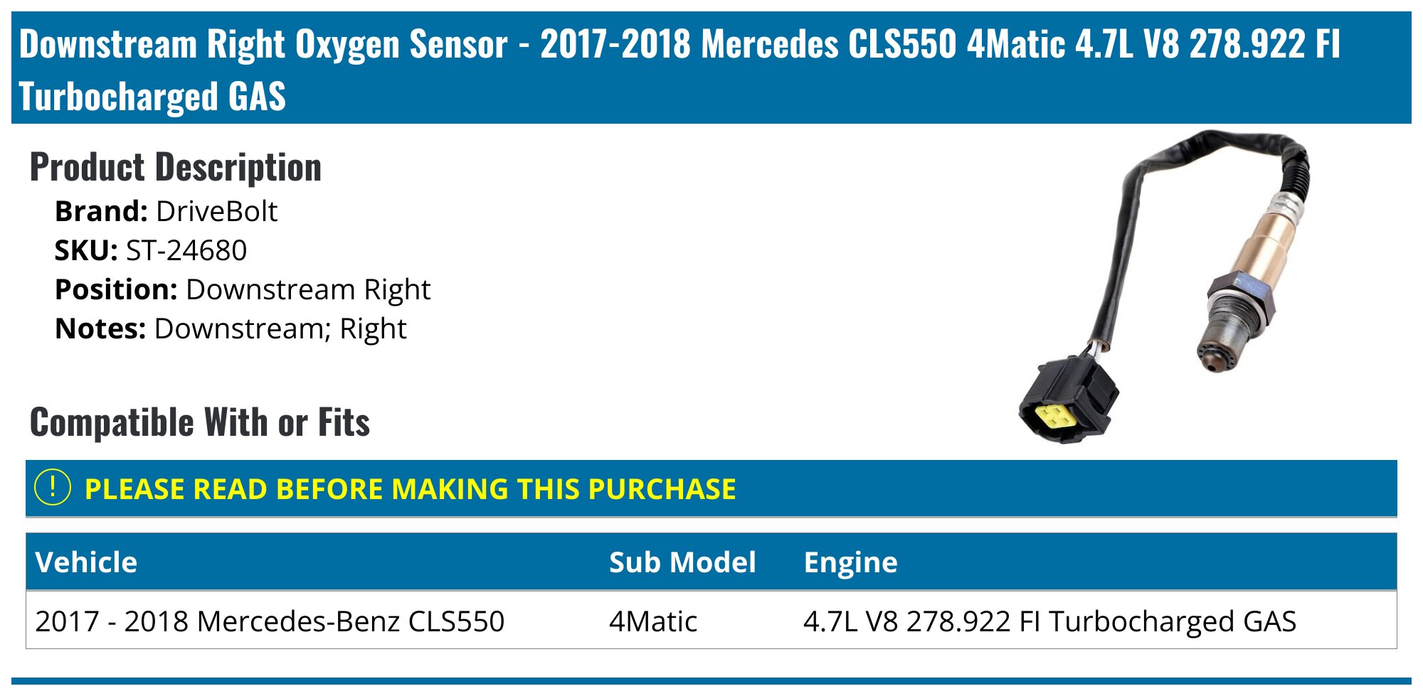 2017-2018 Mercedes CLS550 Oxygen Sensor - DriveBolt ST-24680 ...